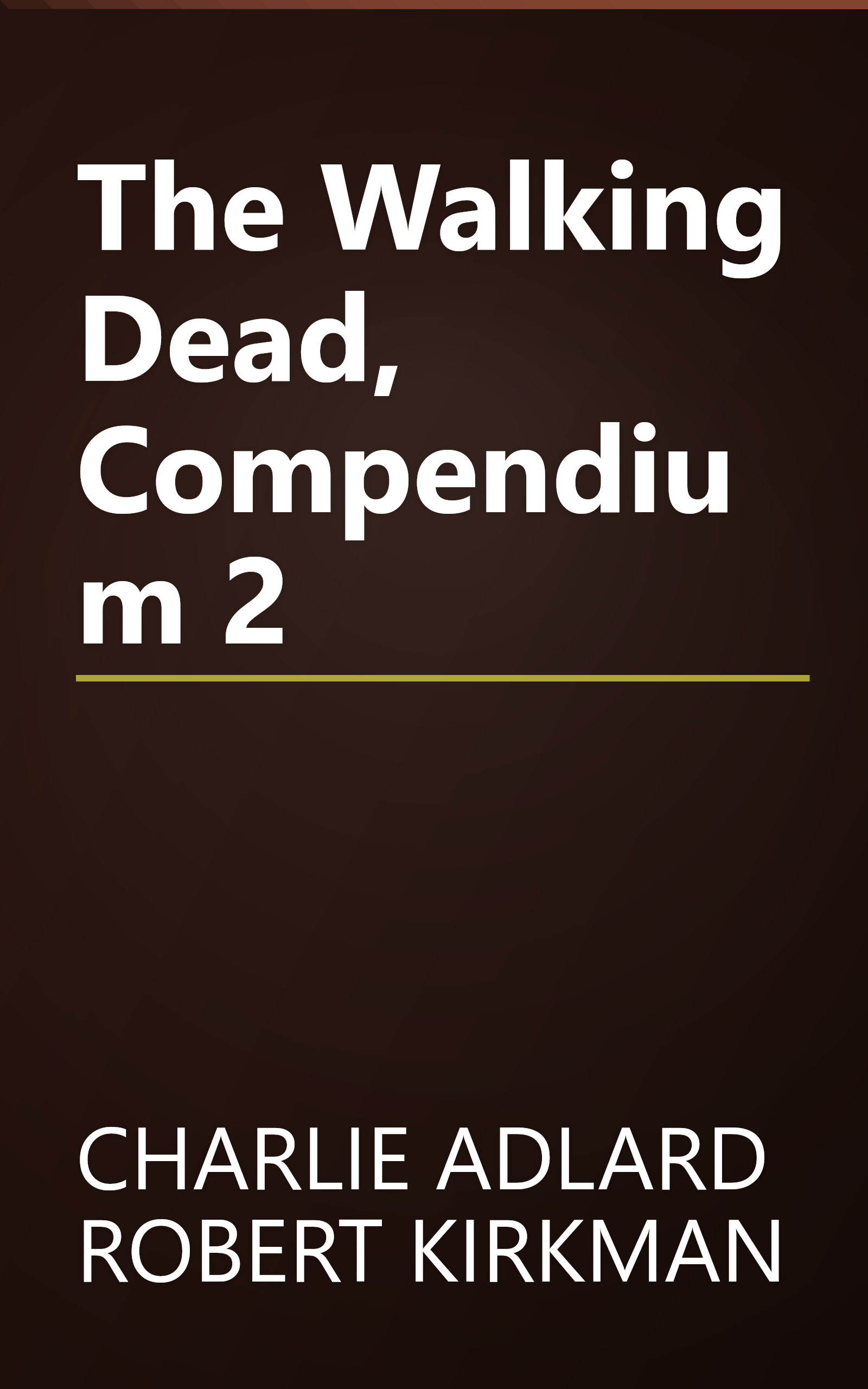 The Walking Dead, Compendium 2 book cover