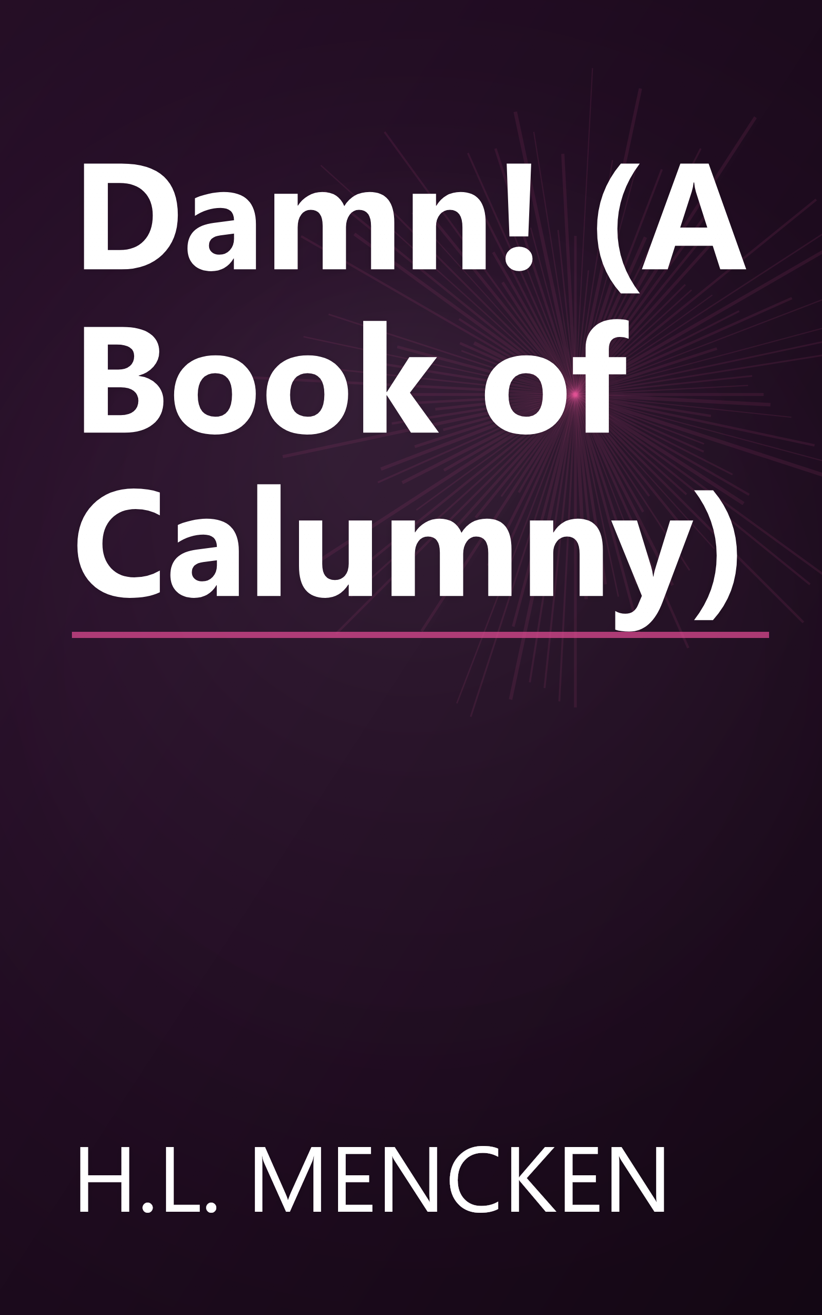 Damn! (A Book of Calumny) book cover