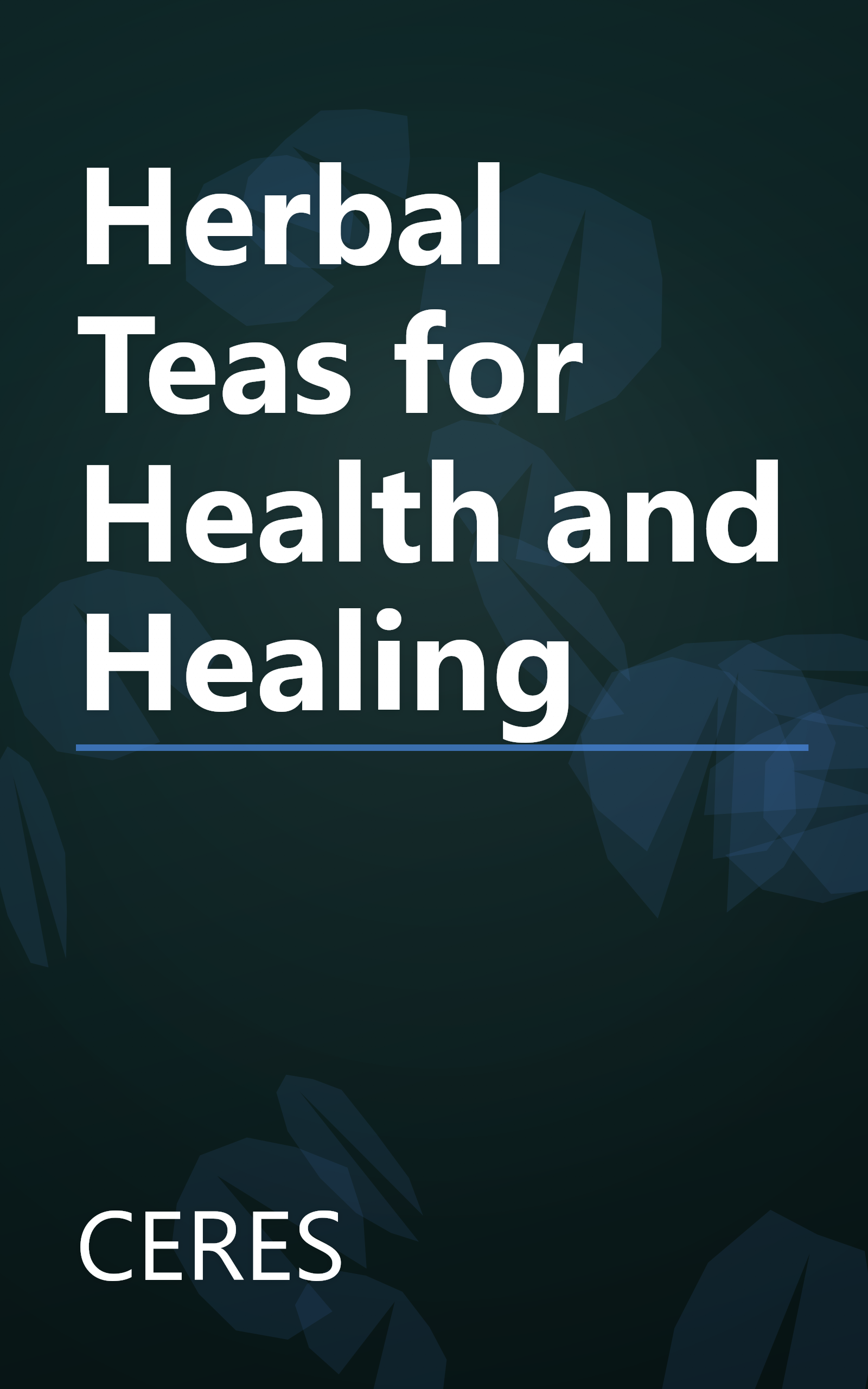 Herbal Teas for Health and Healing book cover