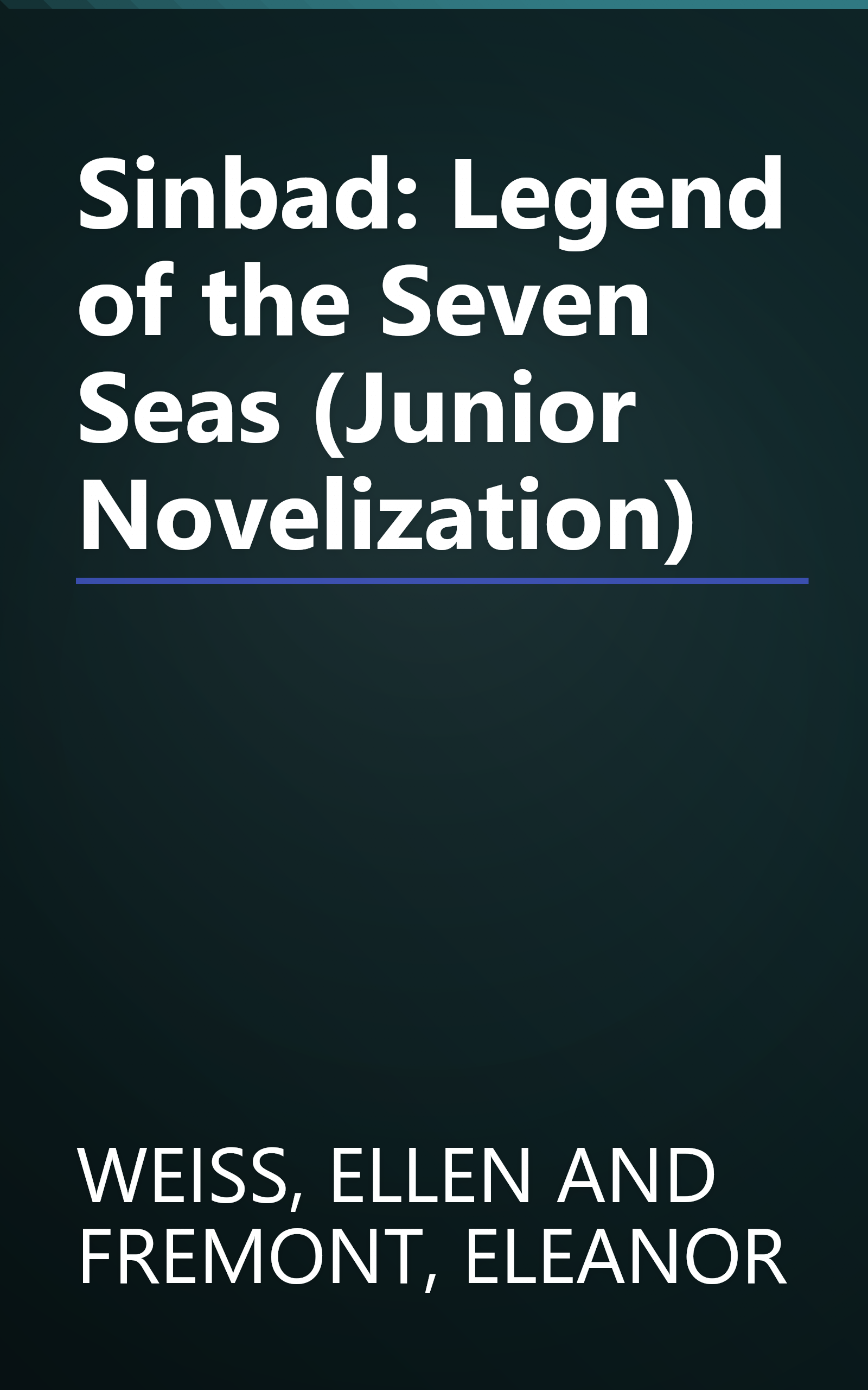 Sinbad: Legend of the Seven Seas (Junior Novelization) book cover