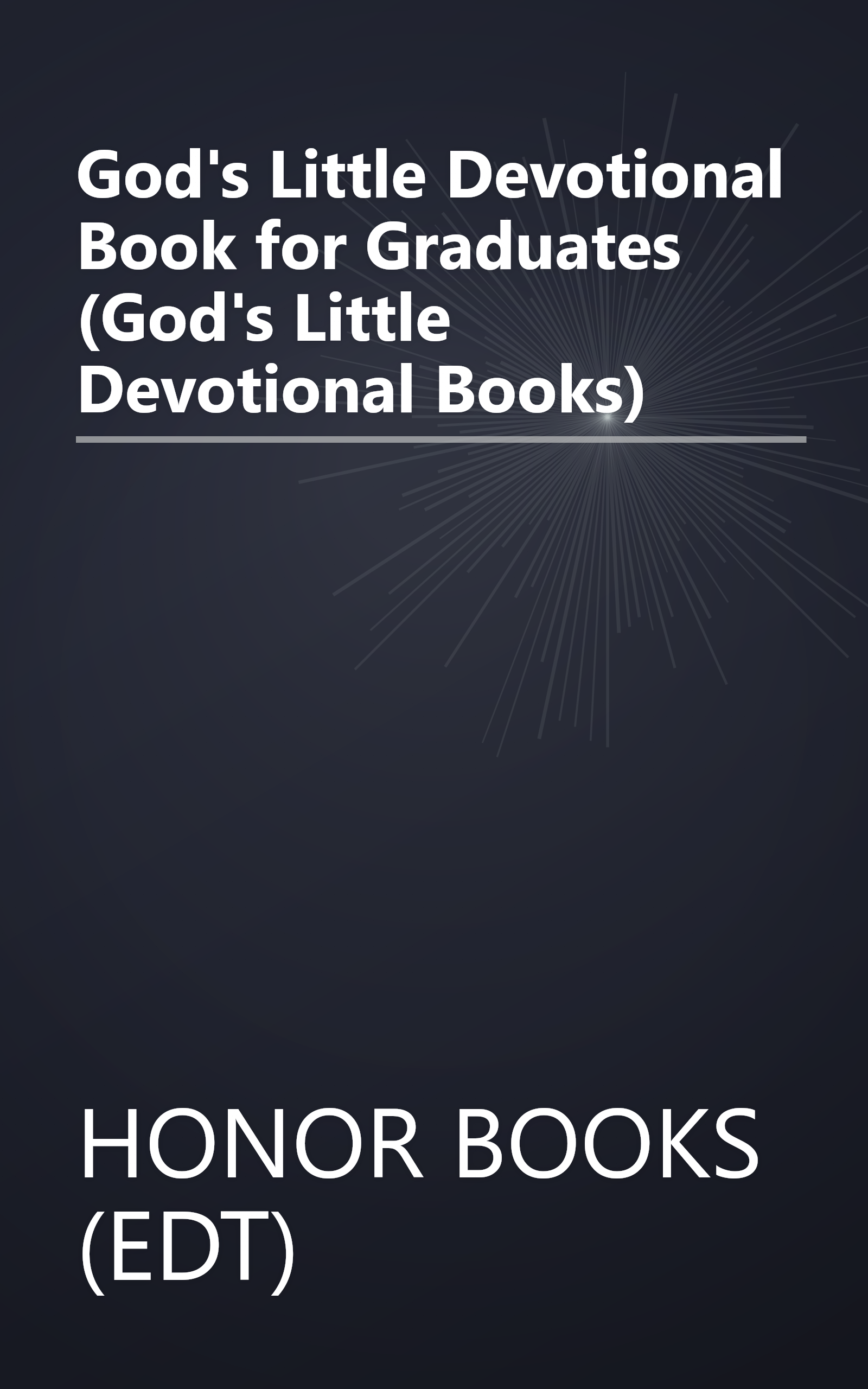 God's Little Devotional Book for Graduates (God's Little Devotional Books) book cover