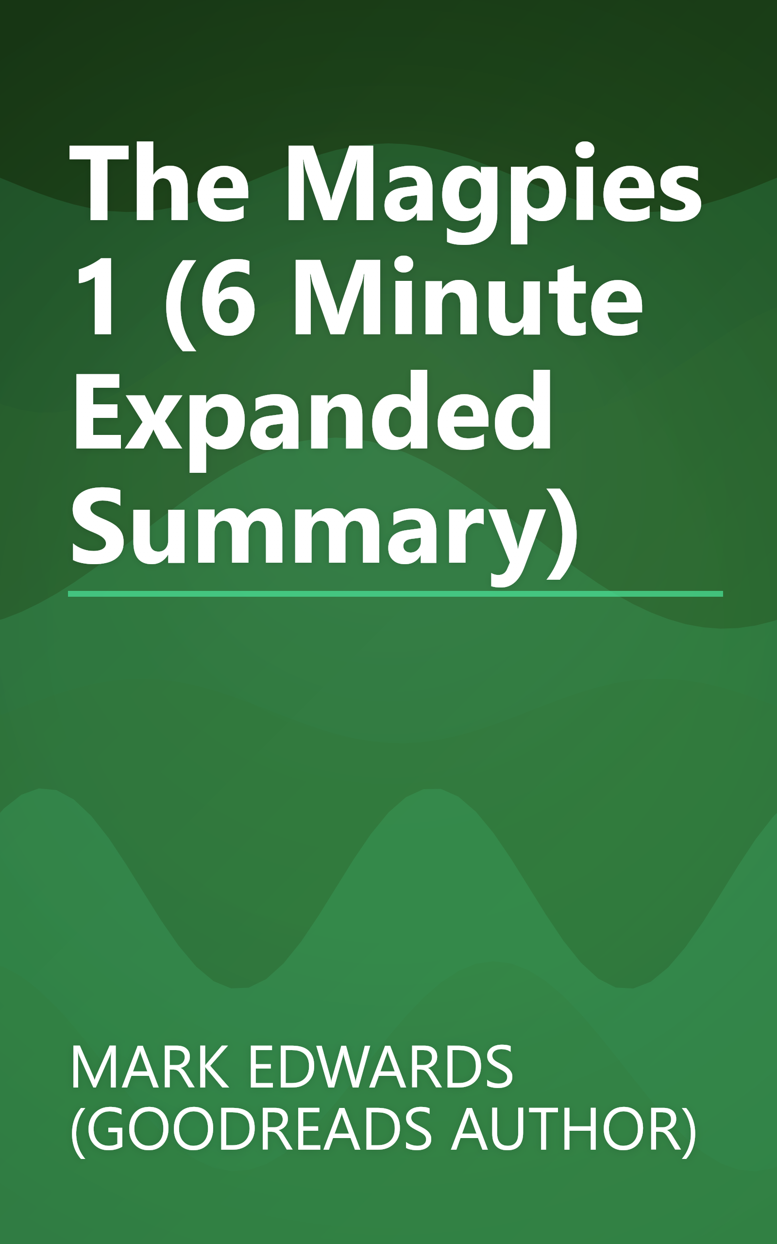 The Magpies 1 (6 Minute   Expanded Summary) book cover