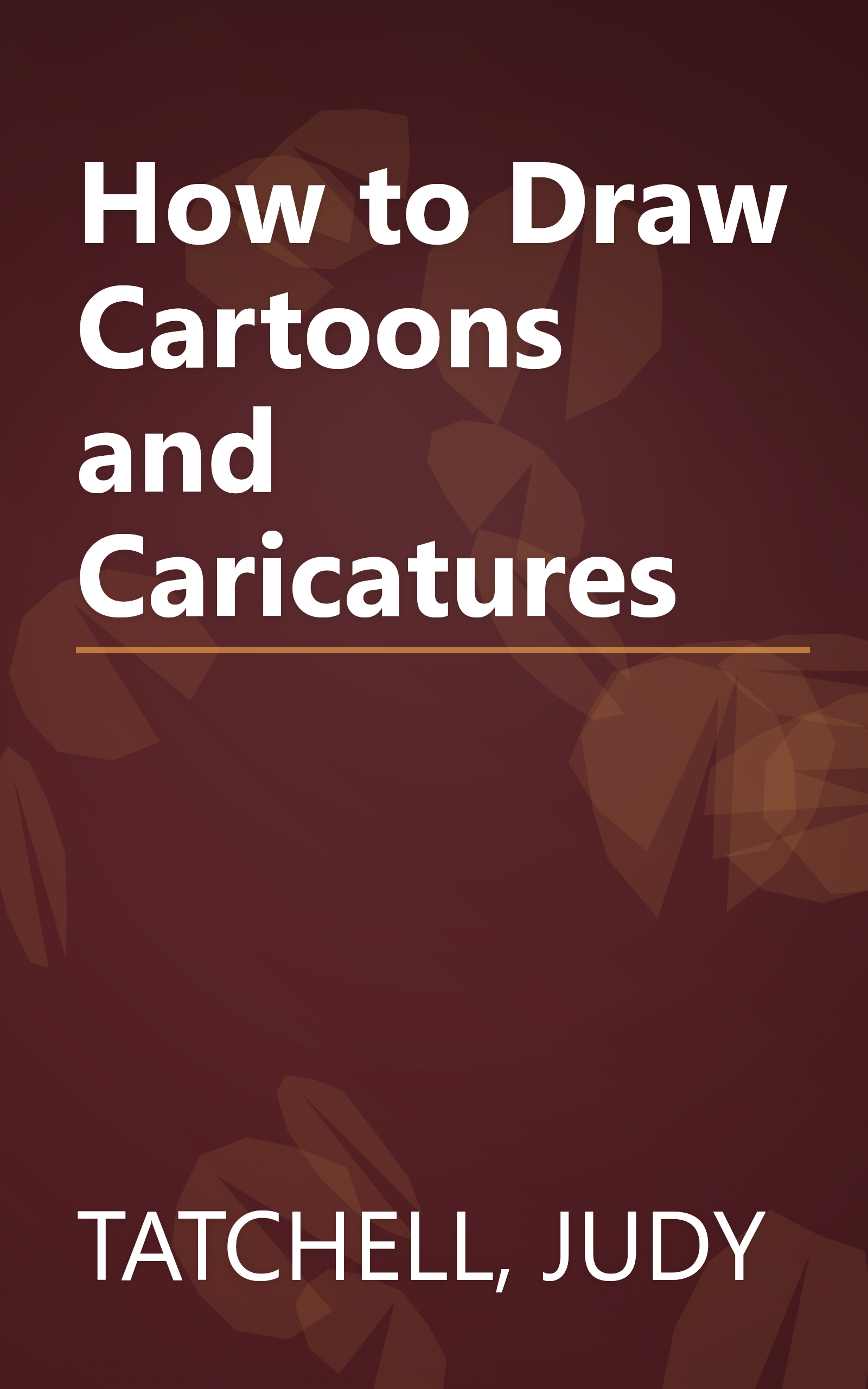 How to Draw Cartoons and Caricatures book cover