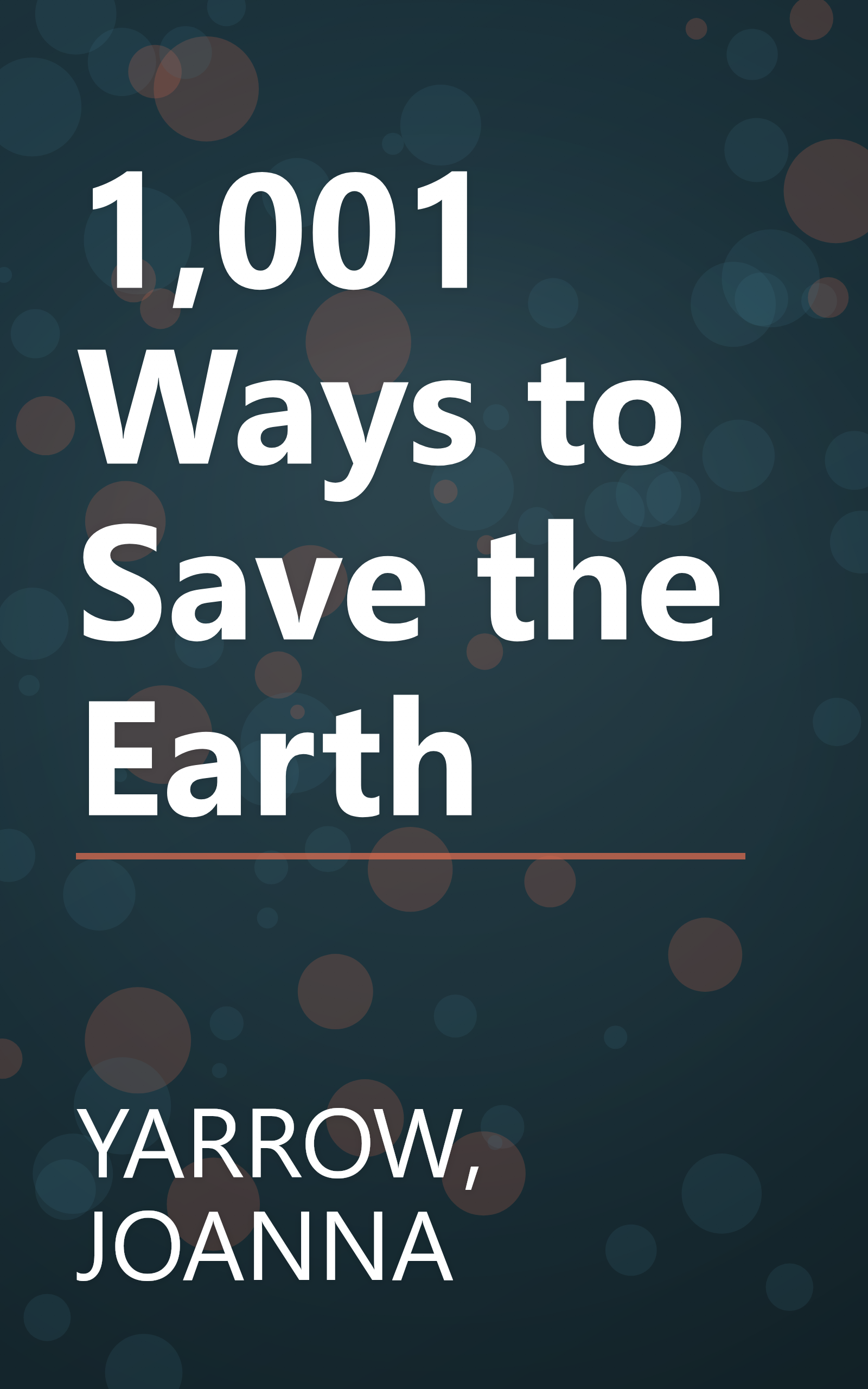1,001 Ways to Save the Earth book cover