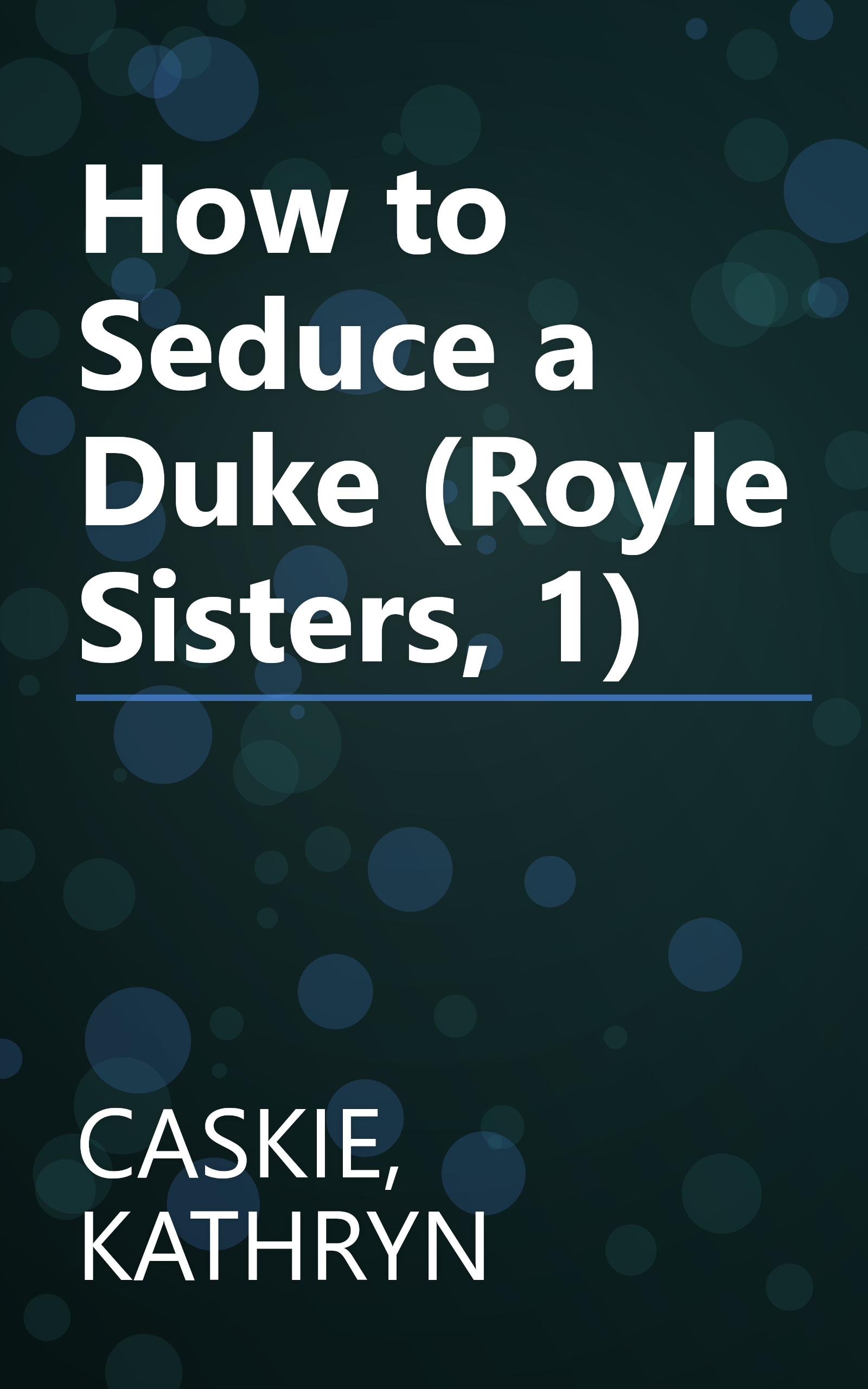How to Seduce a Duke (Royle Sisters, 1) book cover