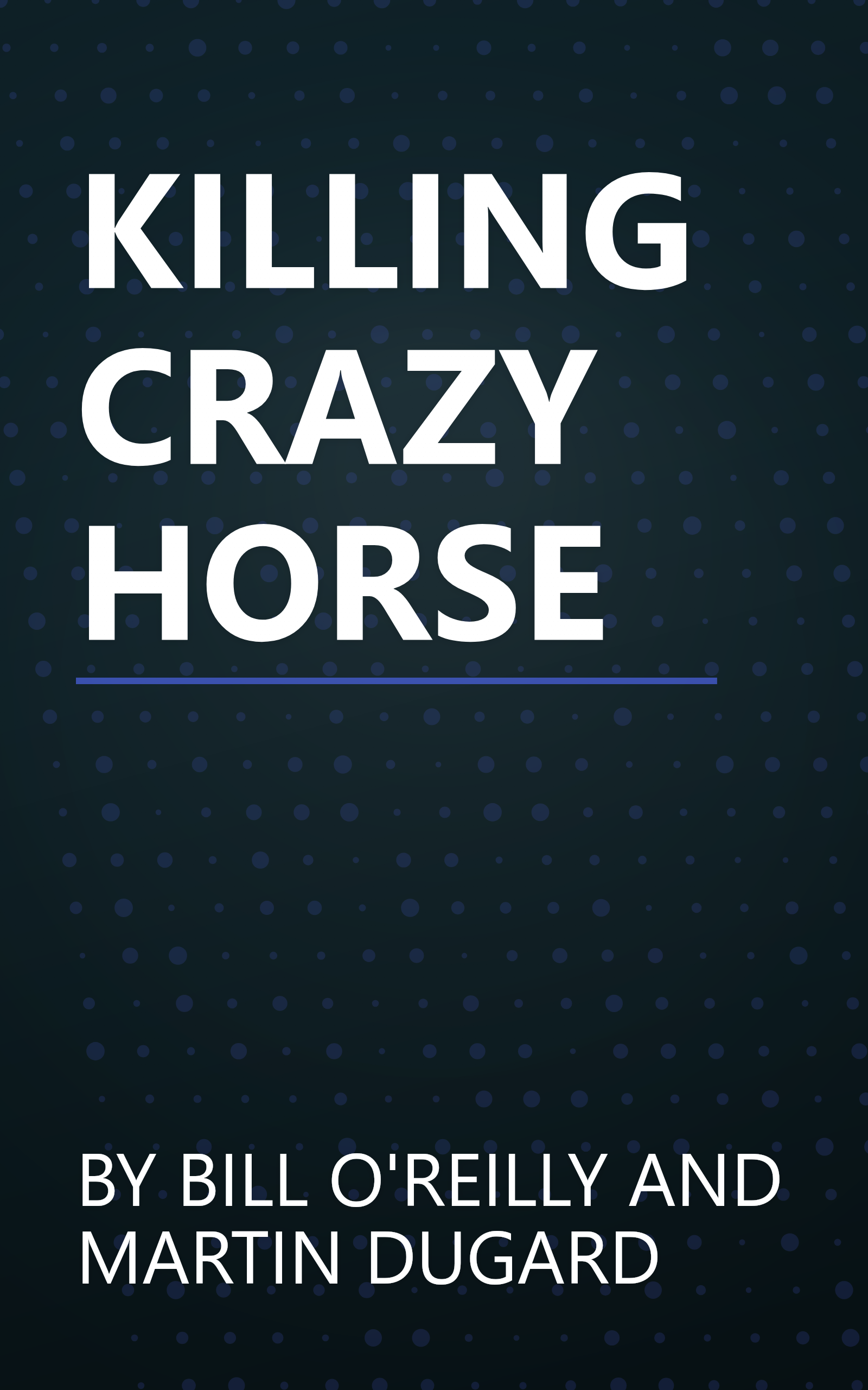 KILLING CRAZY HORSE book cover