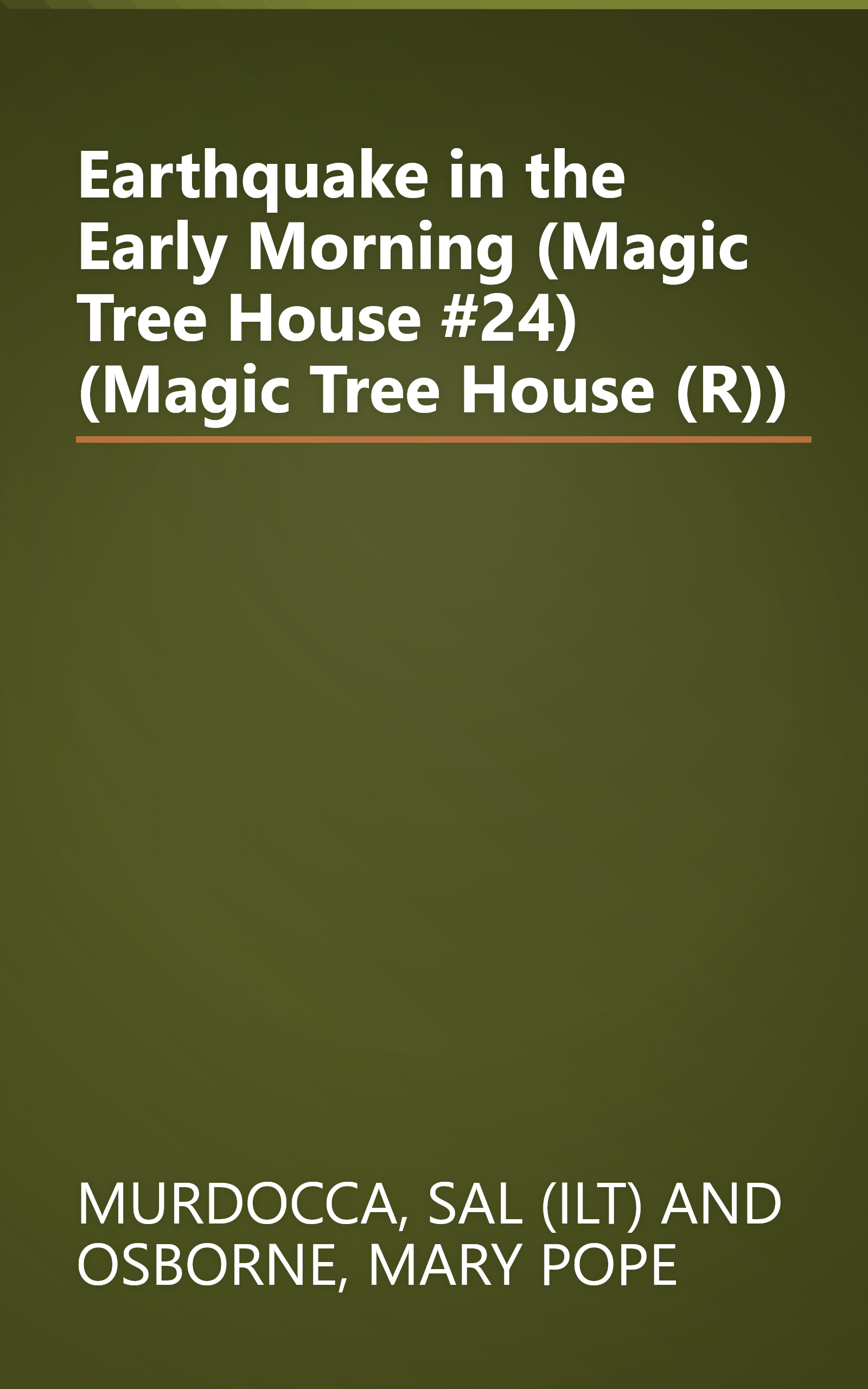 Earthquake in the Early Morning (Magic Tree House #24) (Magic Tree House (R)) book cover