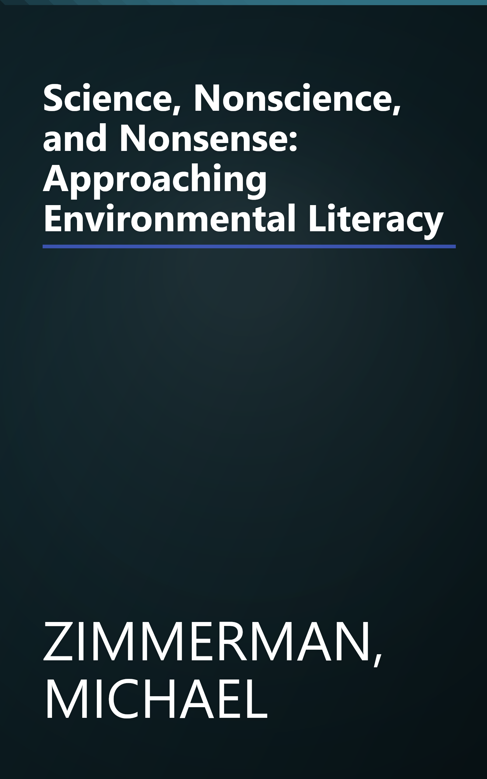Science, Nonscience, and Nonsense: Approaching Environmental Literacy book cover