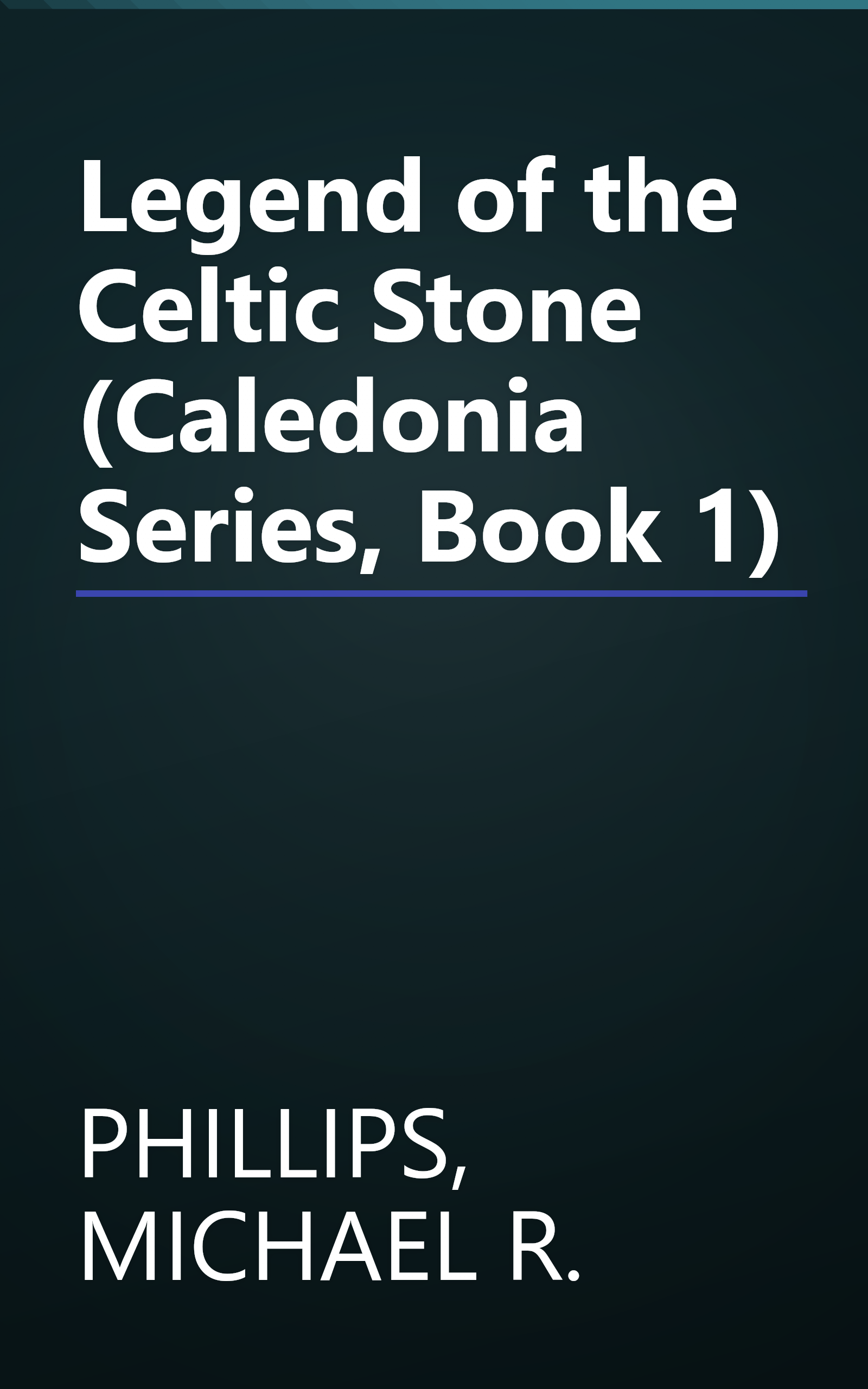 Legend of the Celtic Stone (Caledonia Series, Book 1) book cover