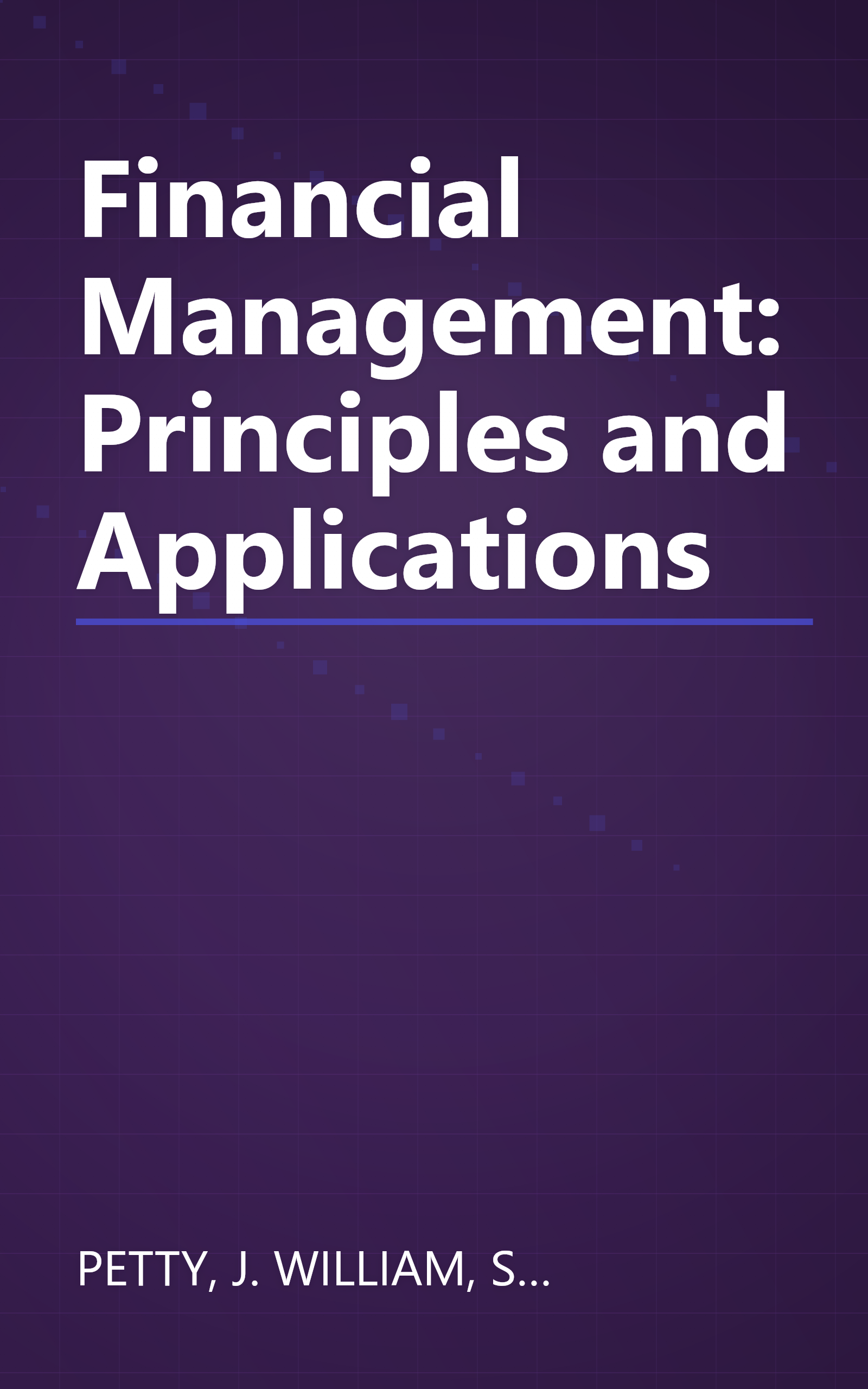 Financial Management: Principles and Applications book cover