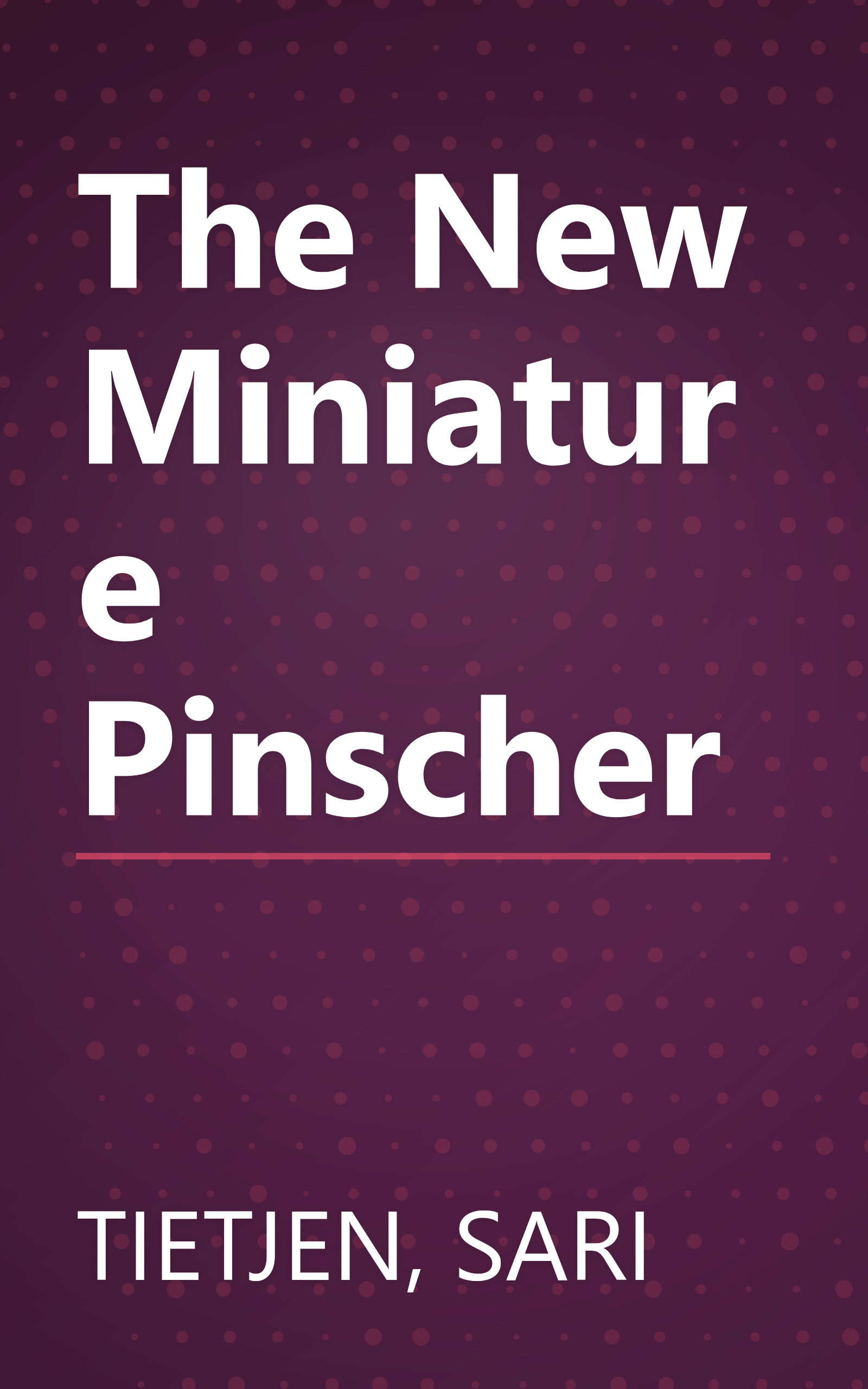 The New Miniature Pinscher book cover