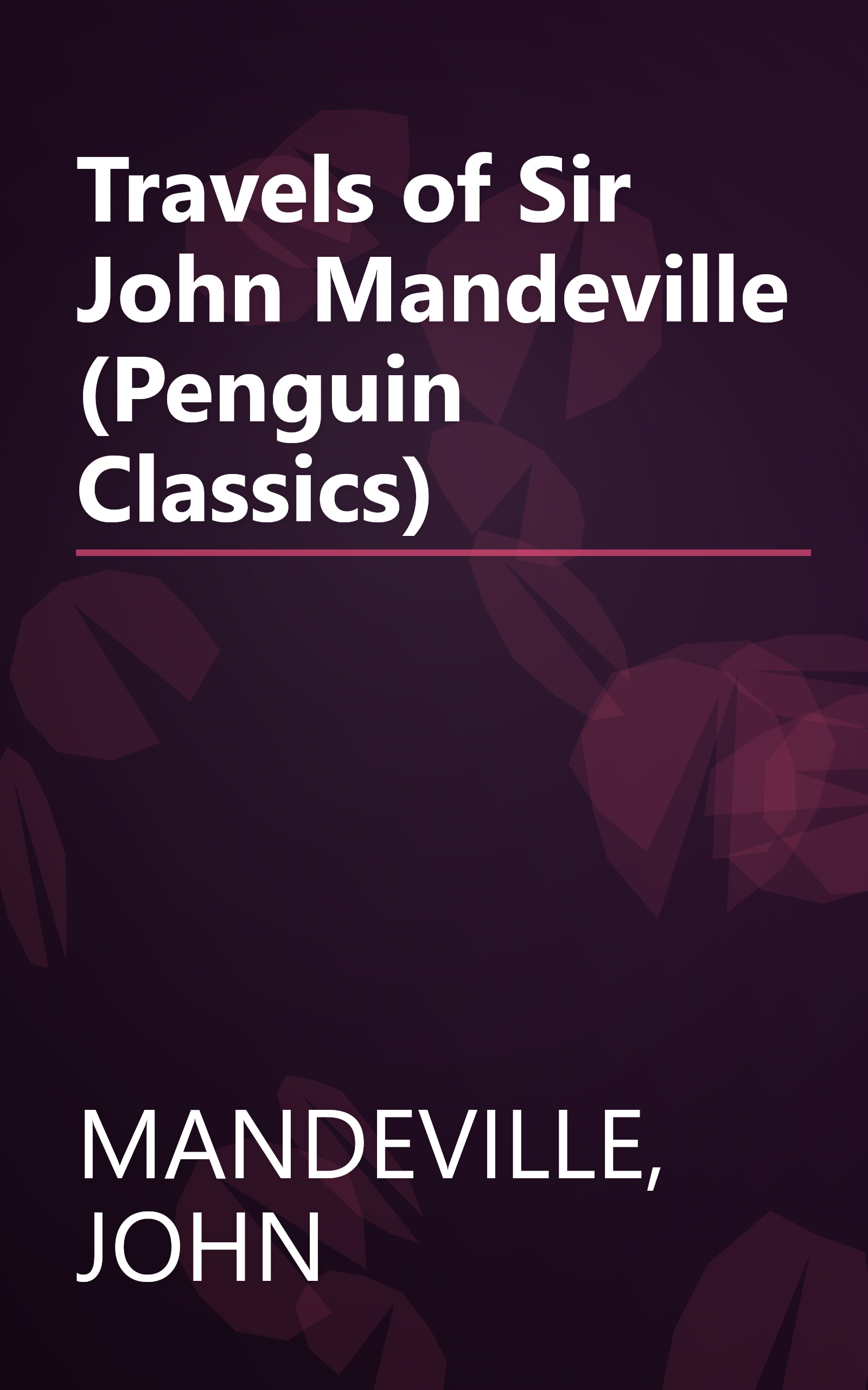 Travels of Sir John Mandeville (Penguin Classics) book cover