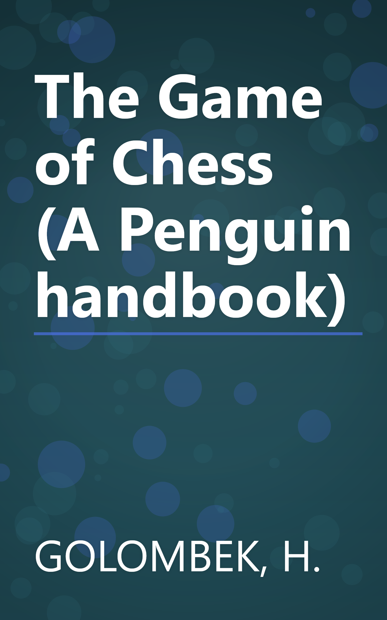 The Game of Chess (A Penguin handbook) book cover