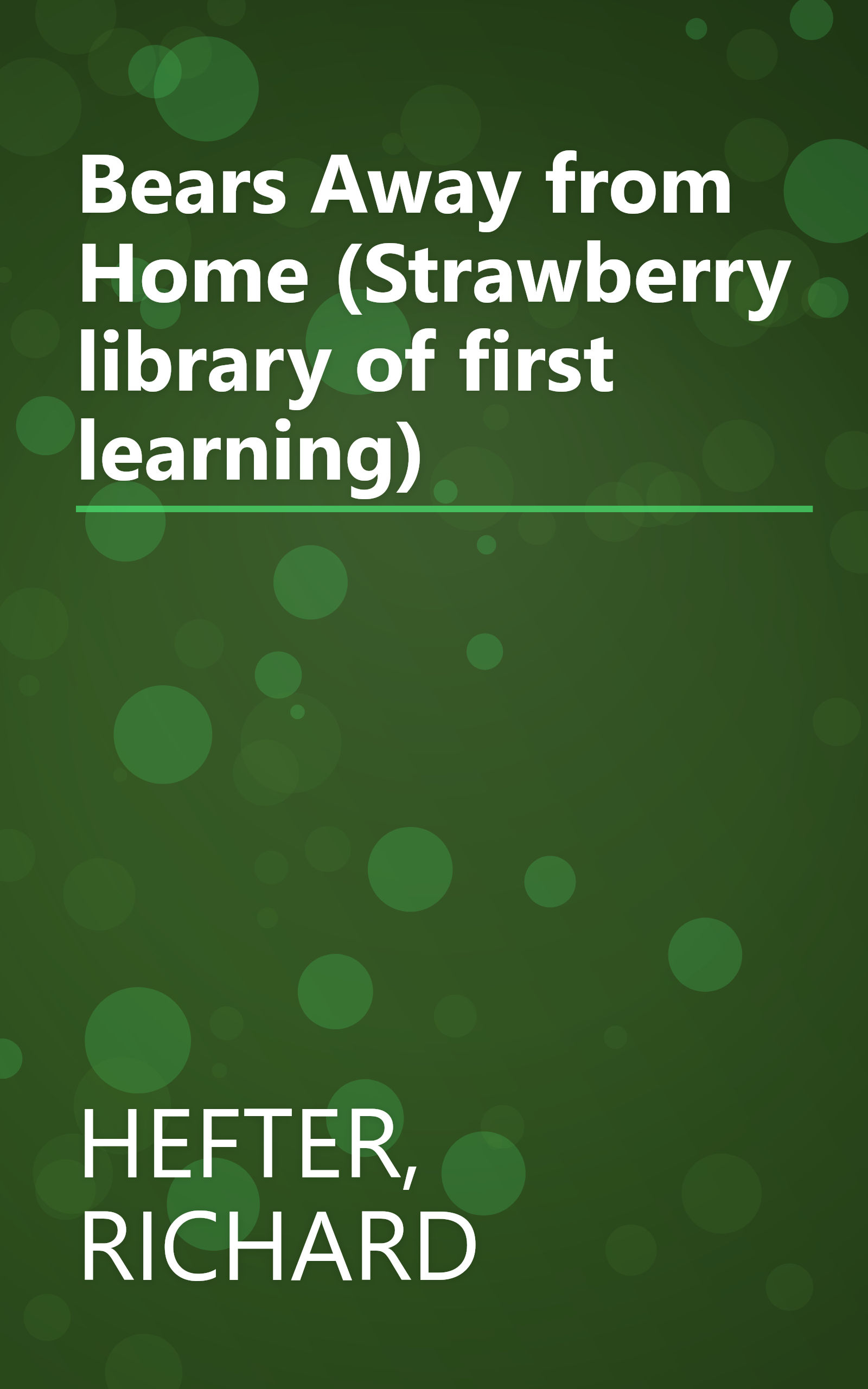 Bears Away from Home (Strawberry library of first learning) book cover