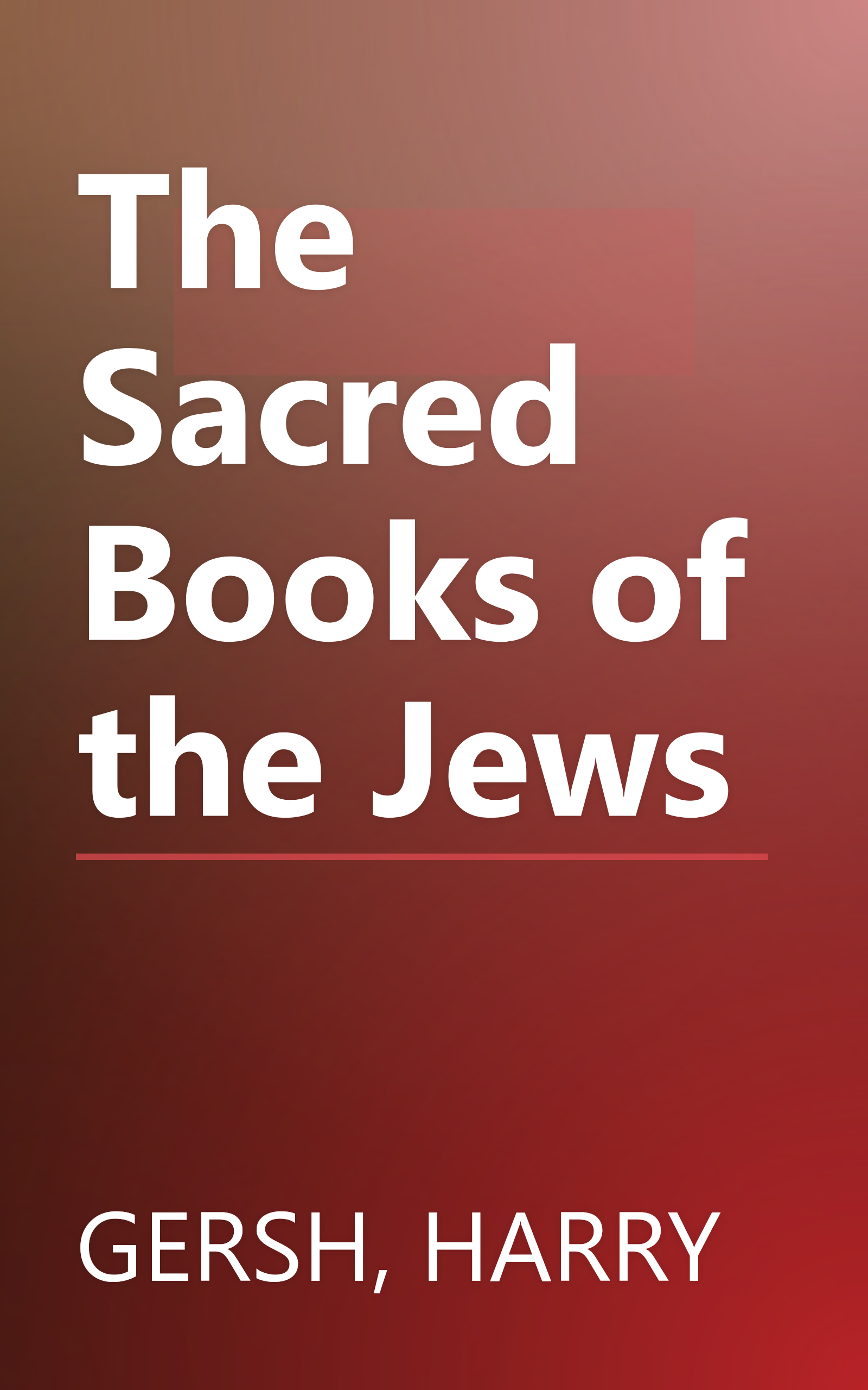 The Sacred Books of the Jews book cover