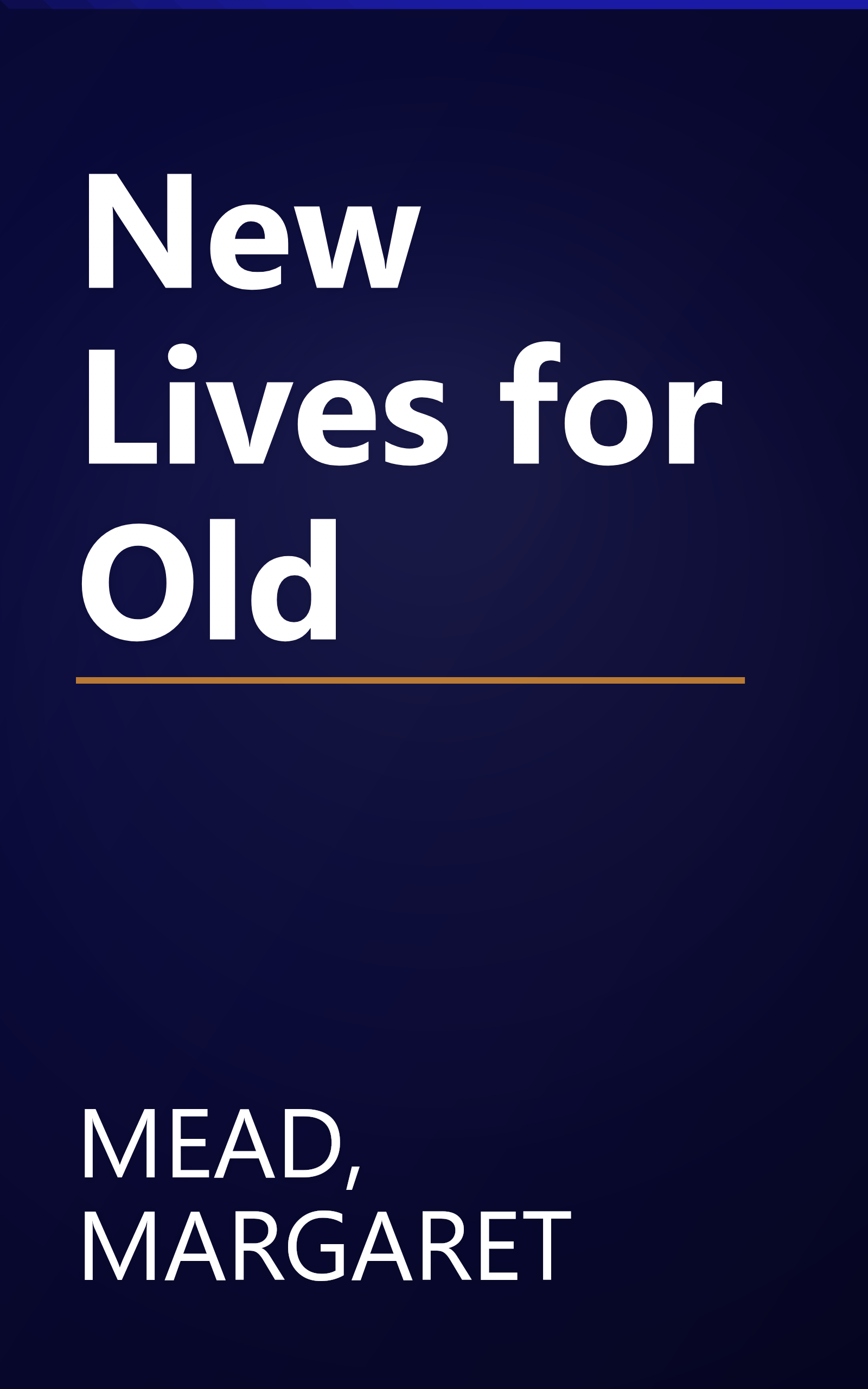 New Lives for Old book cover