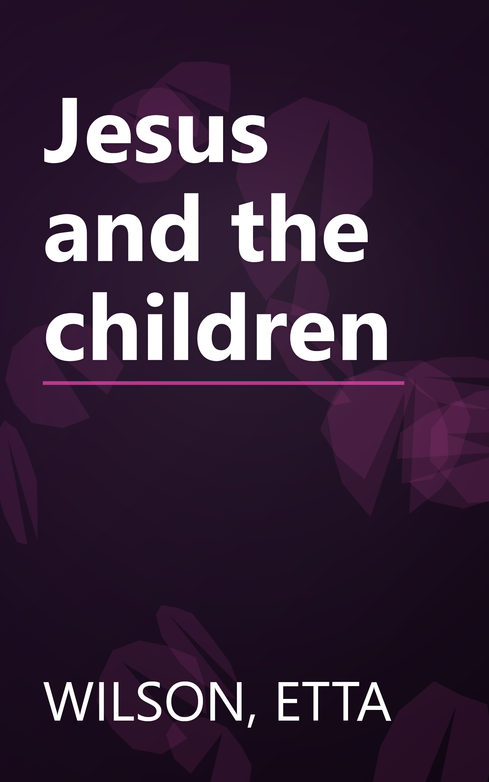 Jesus and the children book cover