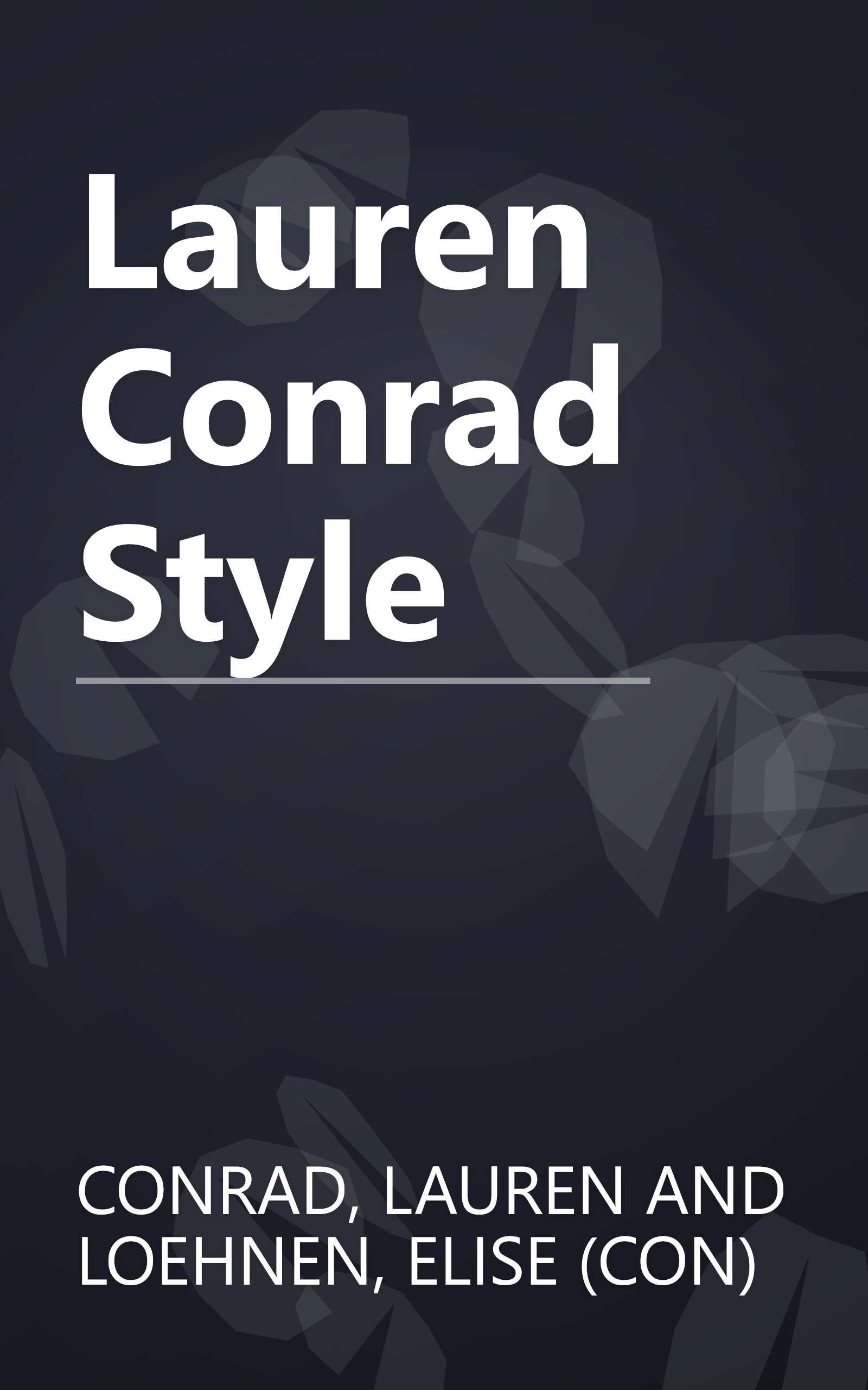Lauren Conrad Style book cover