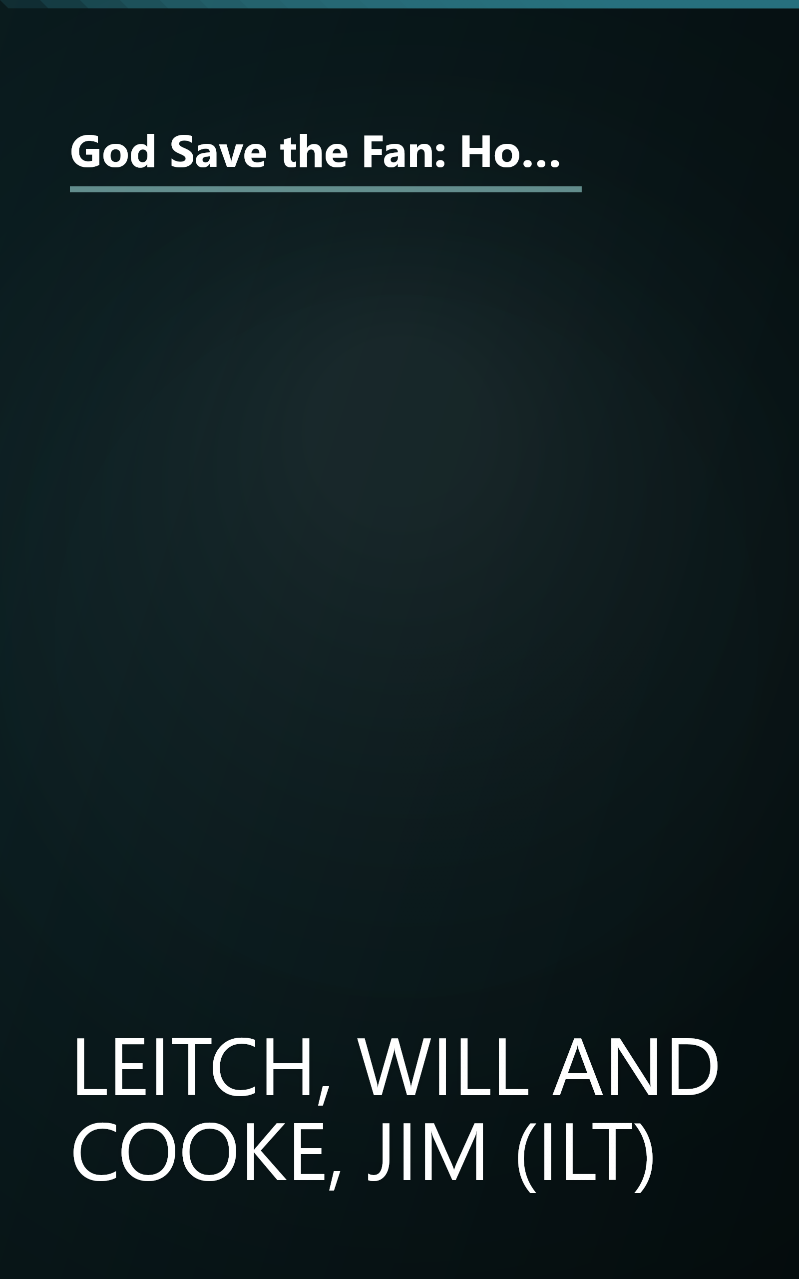 God Save the Fan: How Steroid Hypocrites, Soul-Sucking Suits, and a Worldwide Leader Not Named Bush Have Taken the Fun Out of Sports book cover