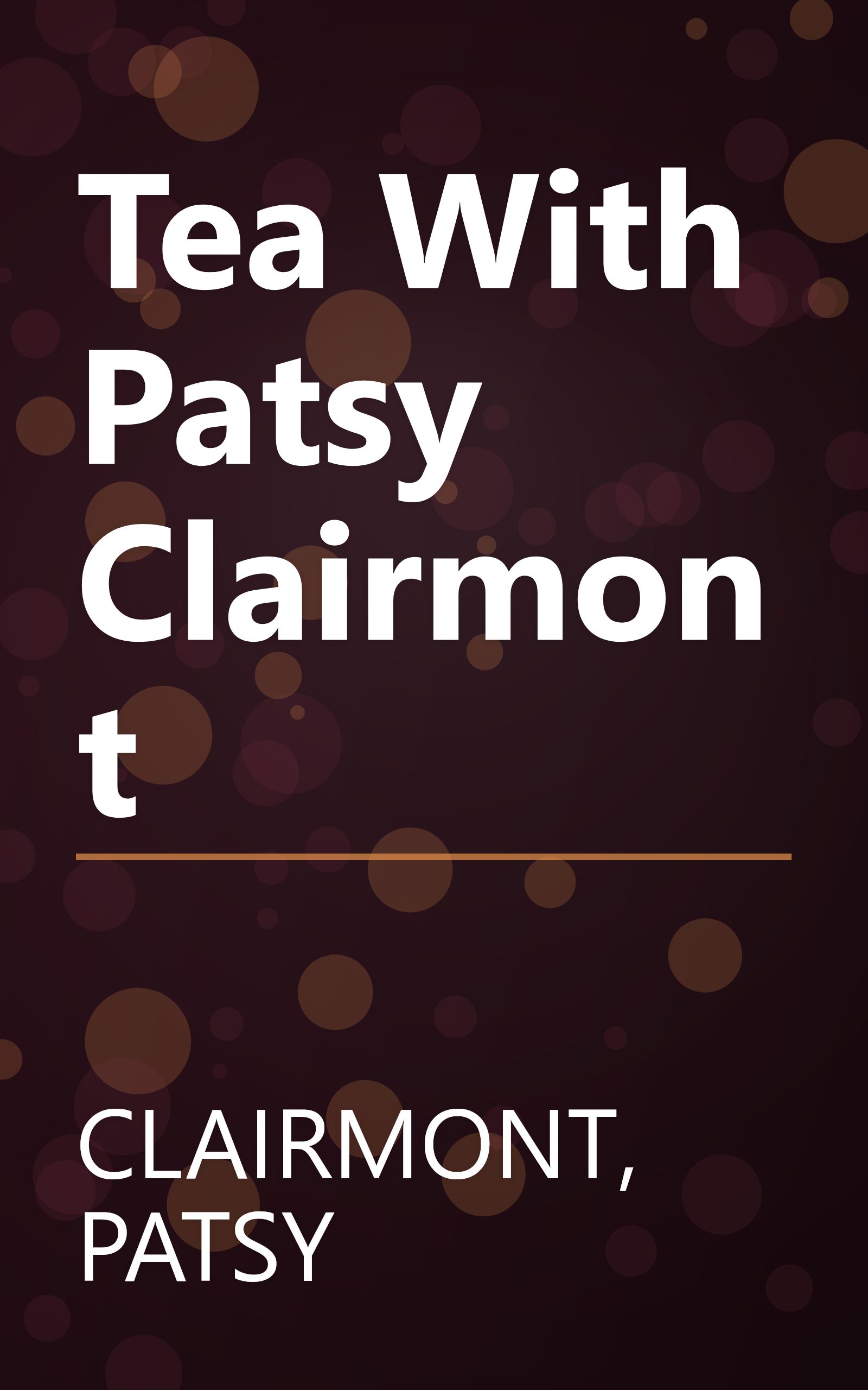 Tea With Patsy Clairmont book cover