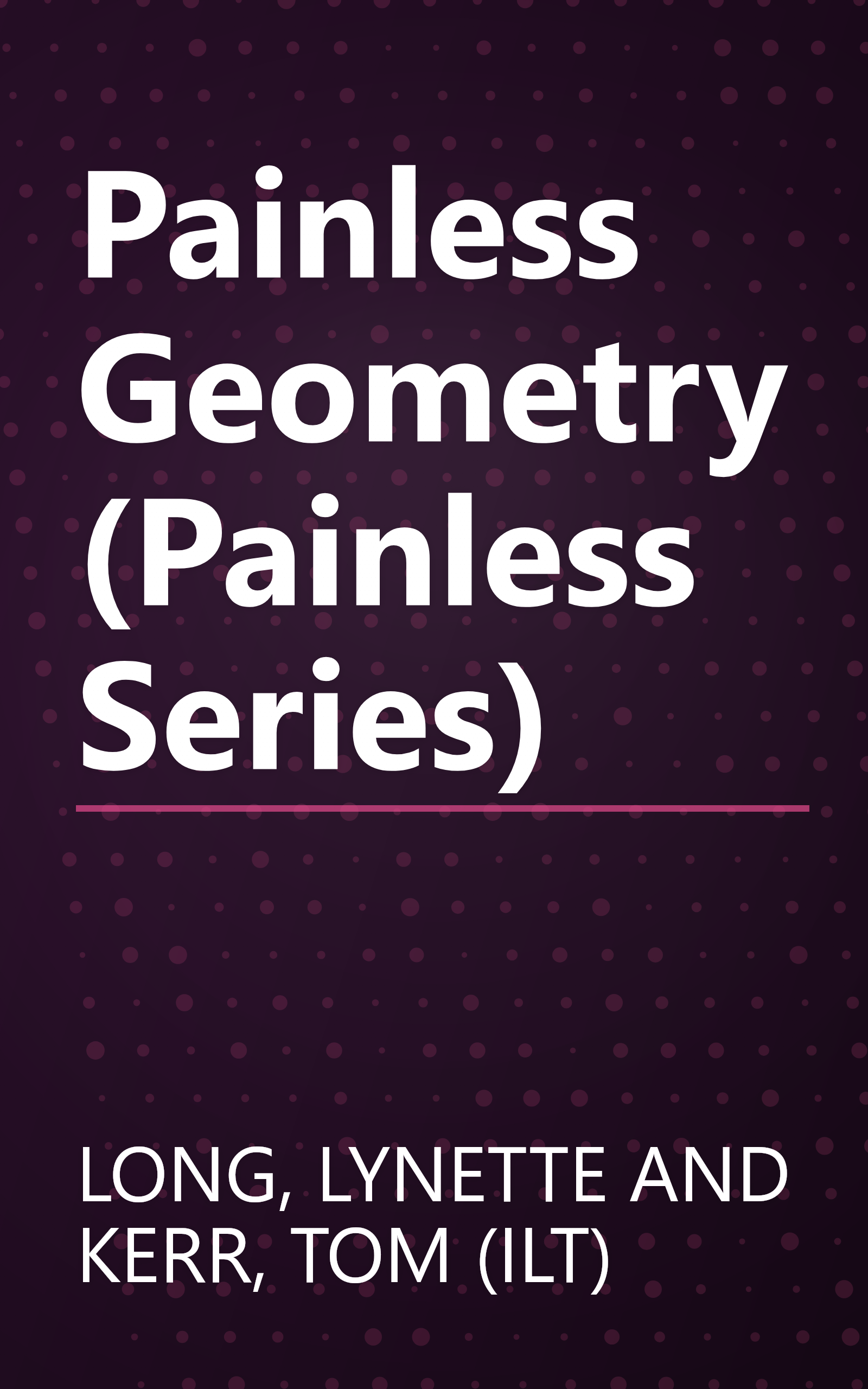Painless Geometry (Painless Series) book cover