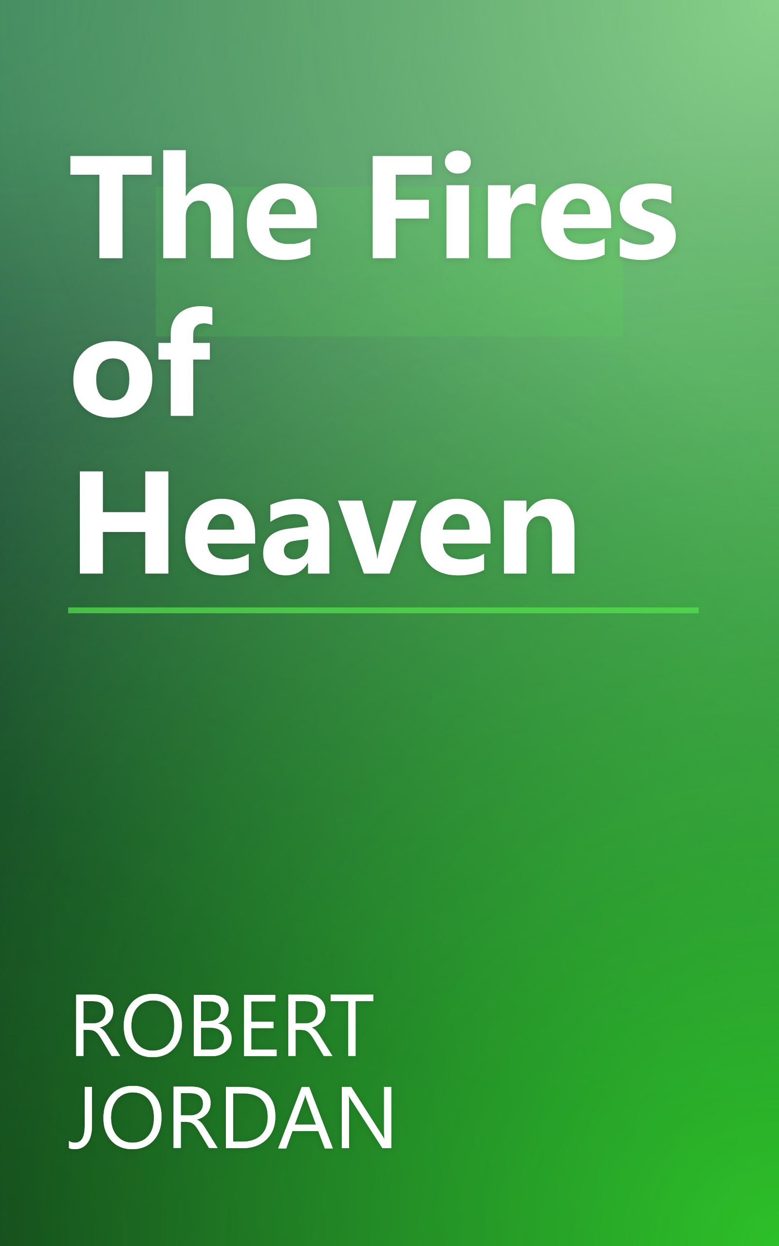 The Fires of Heaven book cover