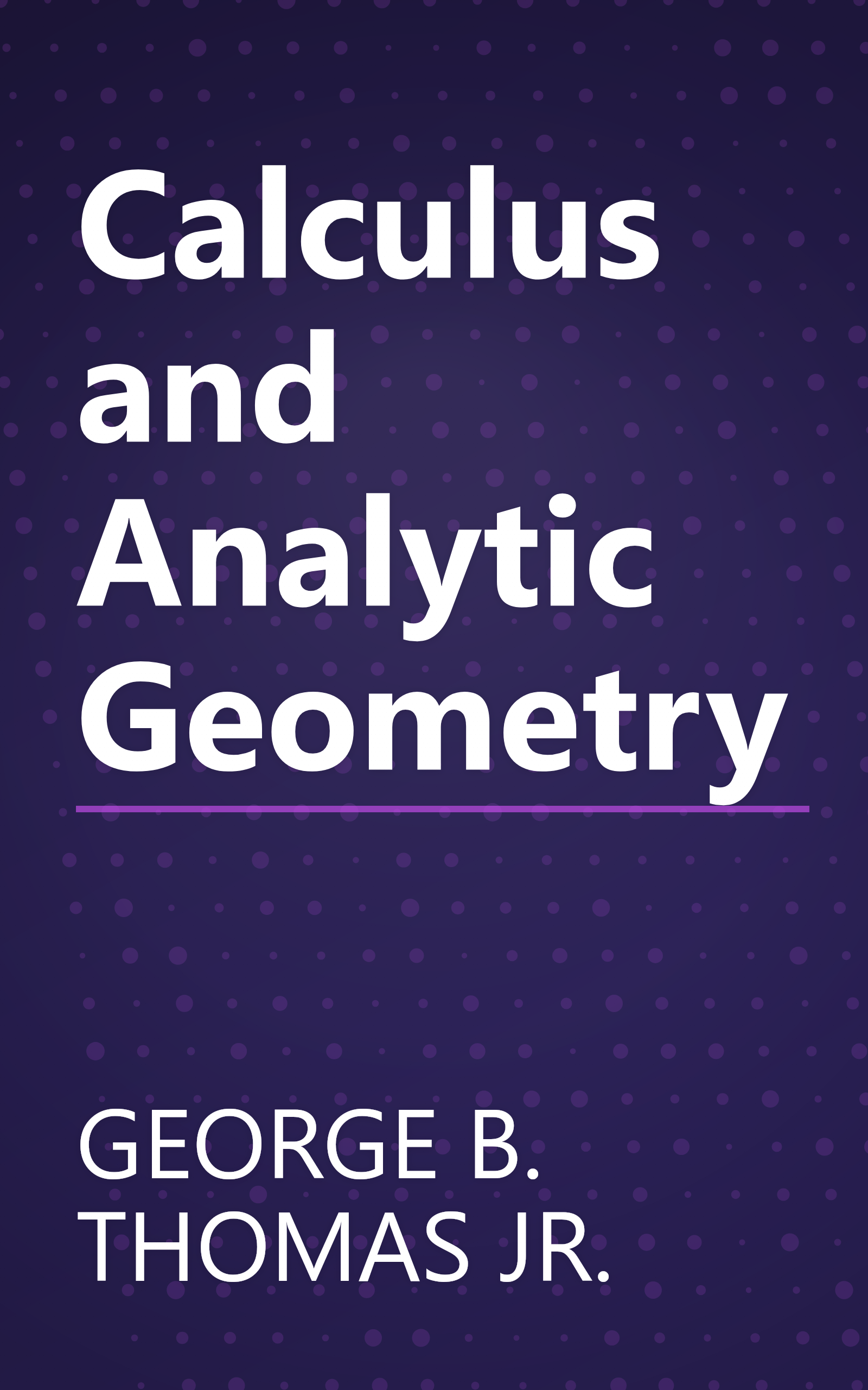 Calculus and Analytic Geometry book cover