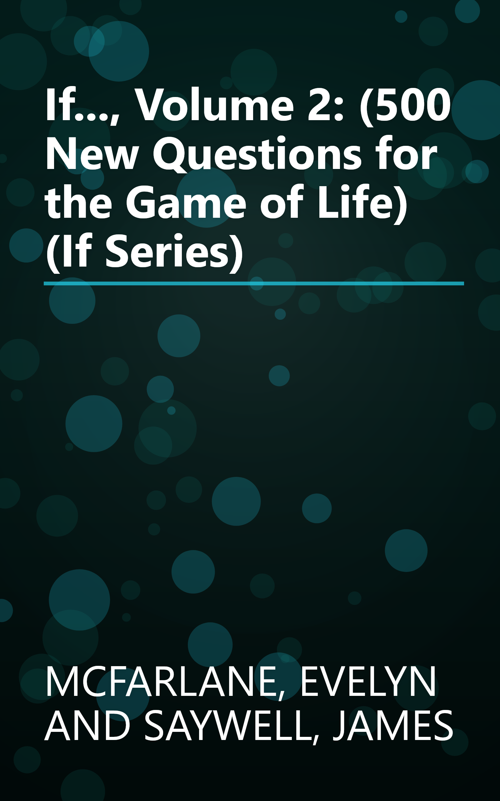 If..., Volume 2: (500 New Questions for the Game of Life) (If Series) book cover