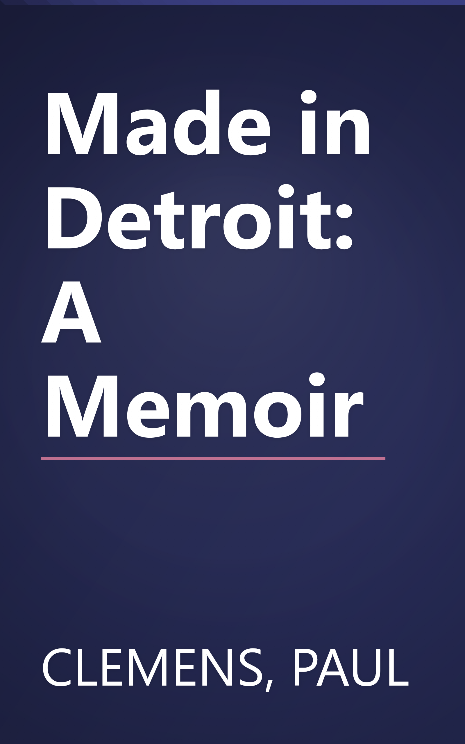 Made in Detroit: A Memoir book cover