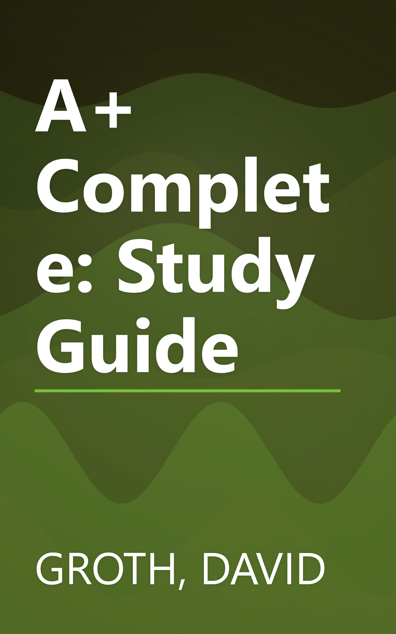 A+ Complete: Study Guide book cover