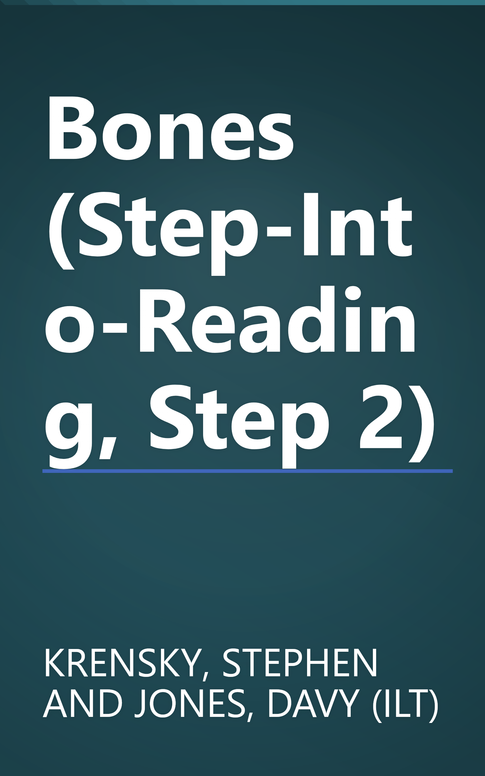 Bones (Step-Into-Reading, Step 2) book cover