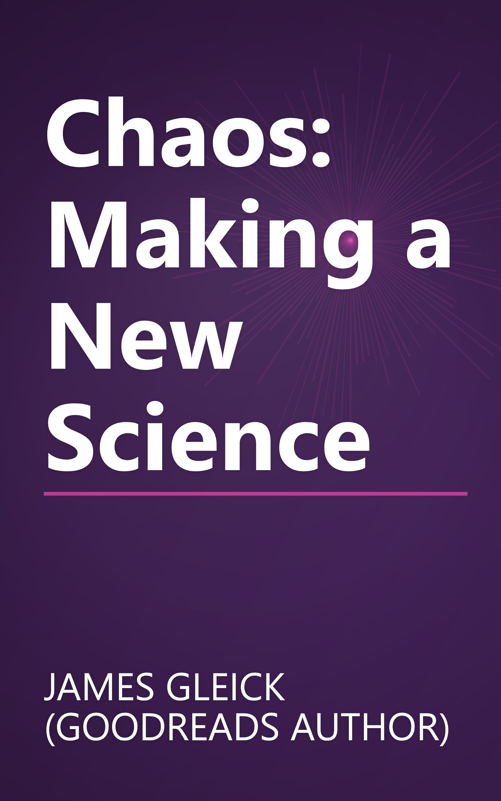 Chaos: Making a New Science book cover