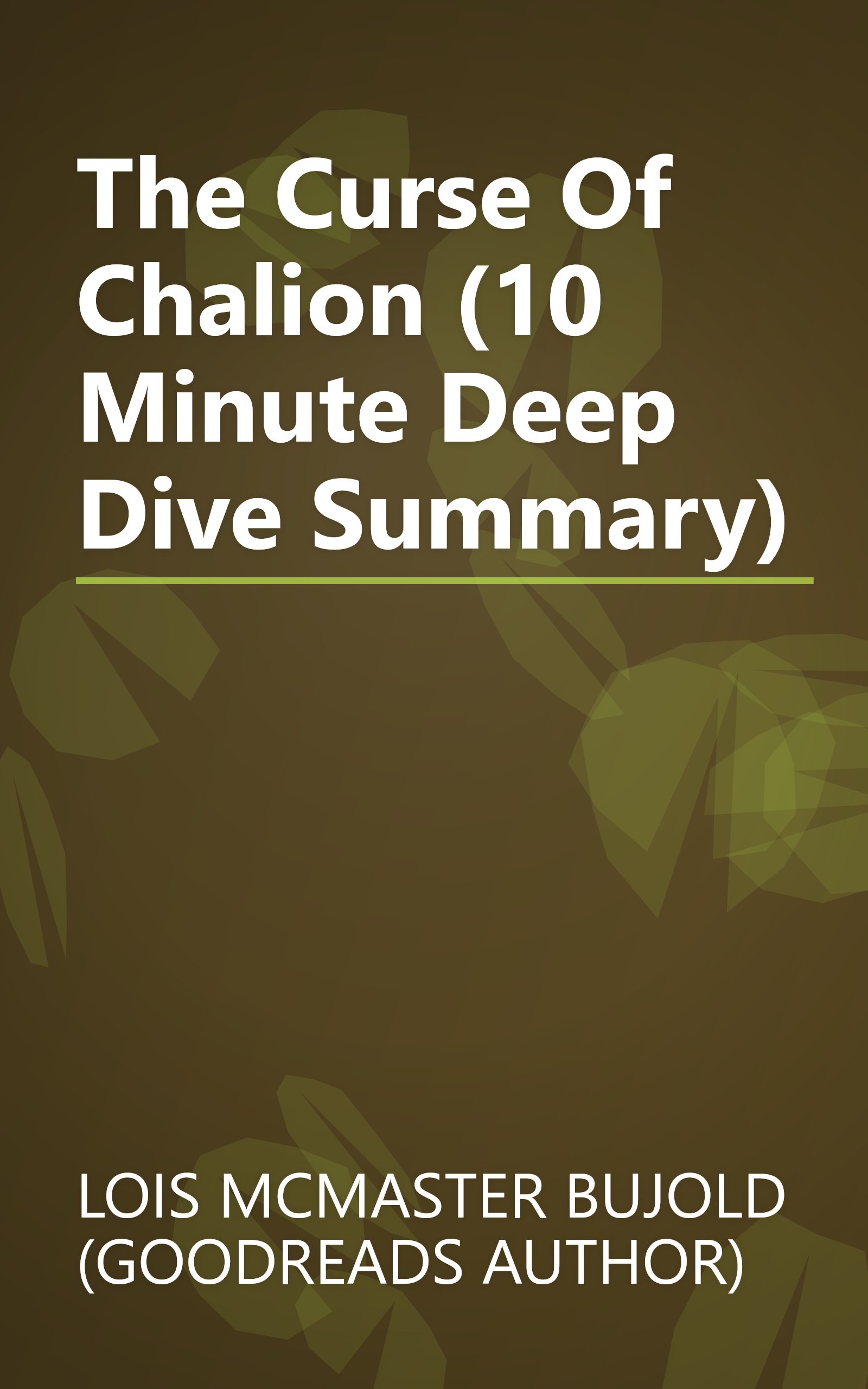 The Curse Of Chalion (10 Minute   Deep Dive Summary) book cover