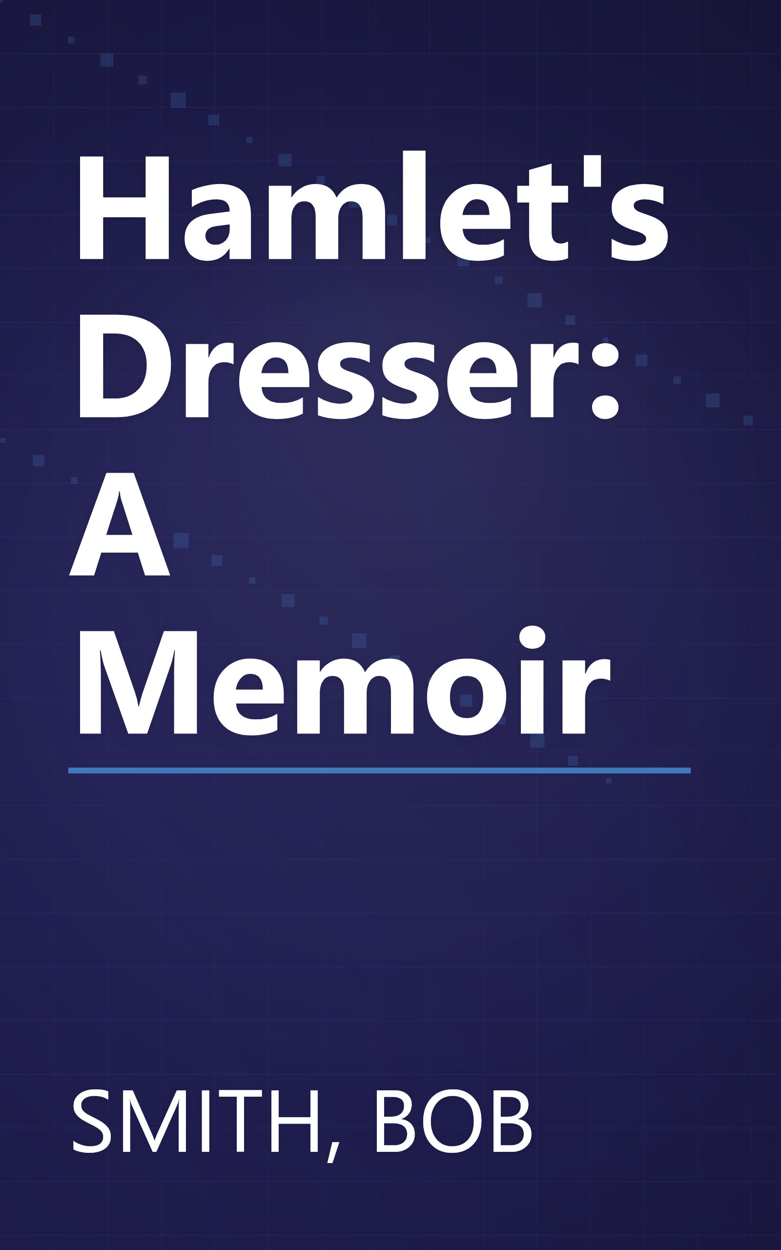 Hamlet's Dresser: A Memoir book cover
