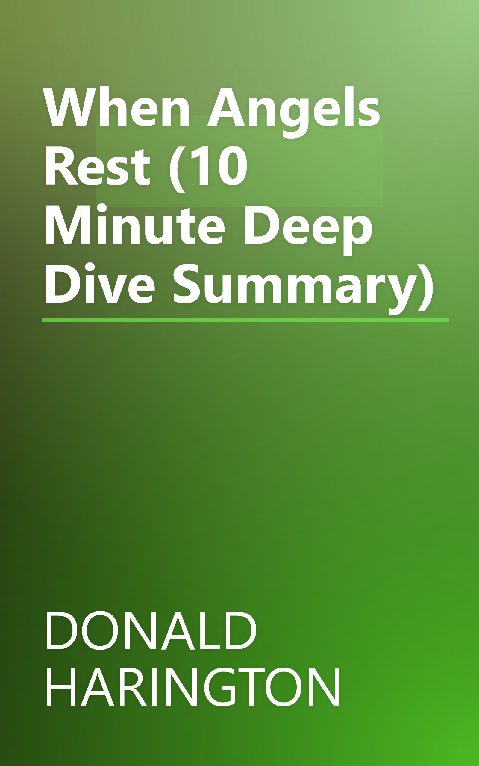 When Angels Rest (10 Minute   Deep Dive Summary) book cover
