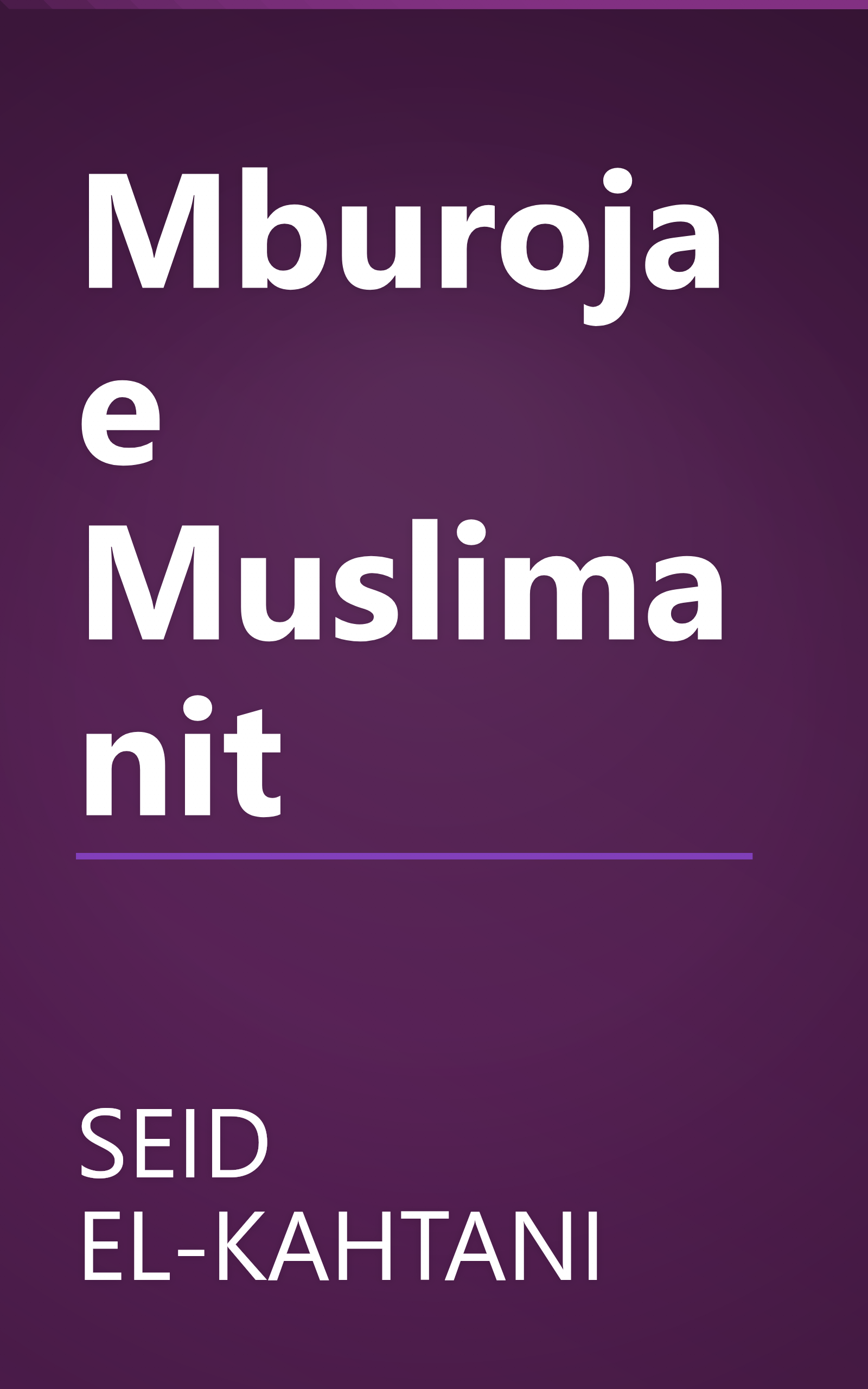Mburoja e Muslimanit book cover
