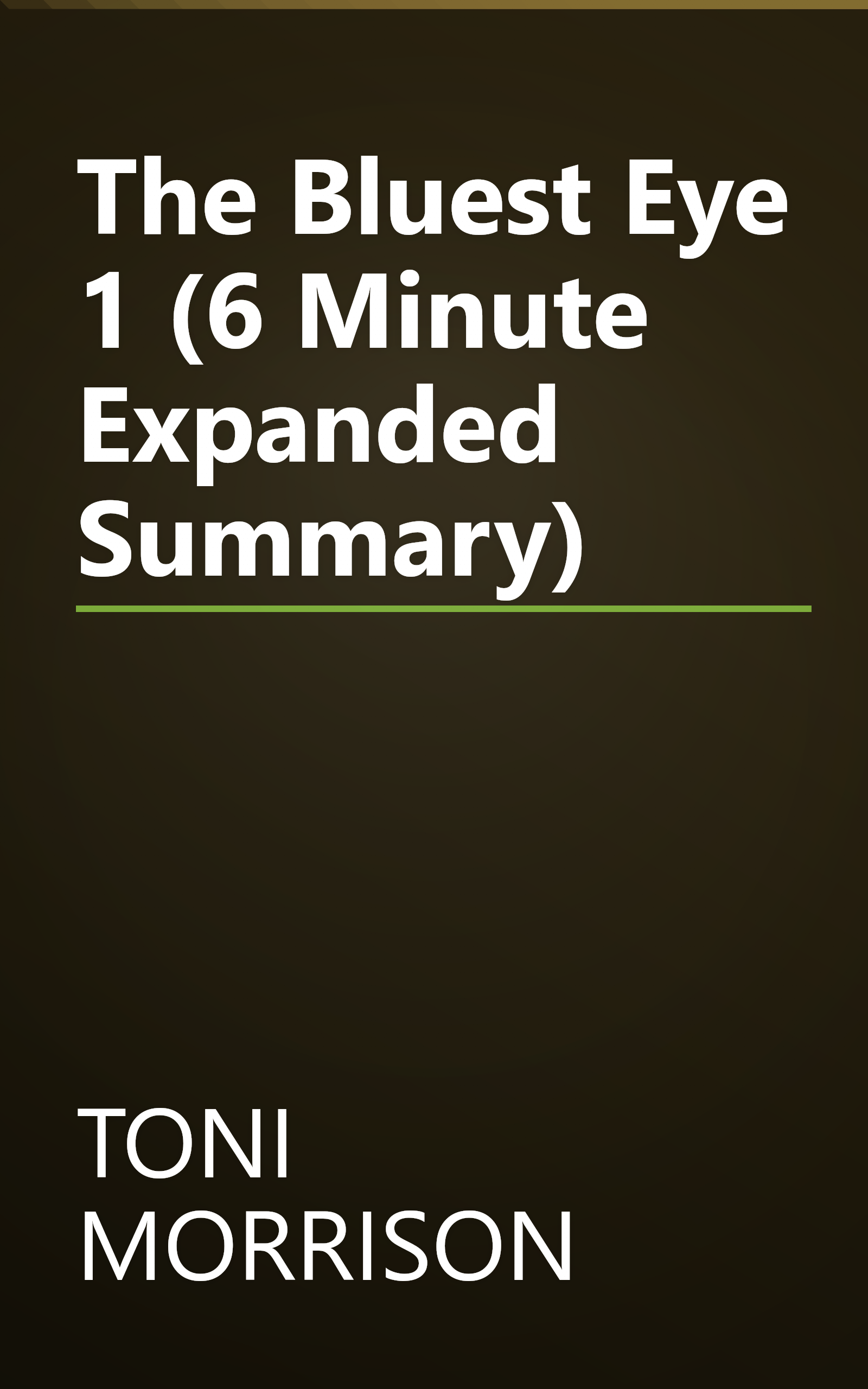 The Bluest Eye 1 (6 Minute   Expanded Summary) book cover