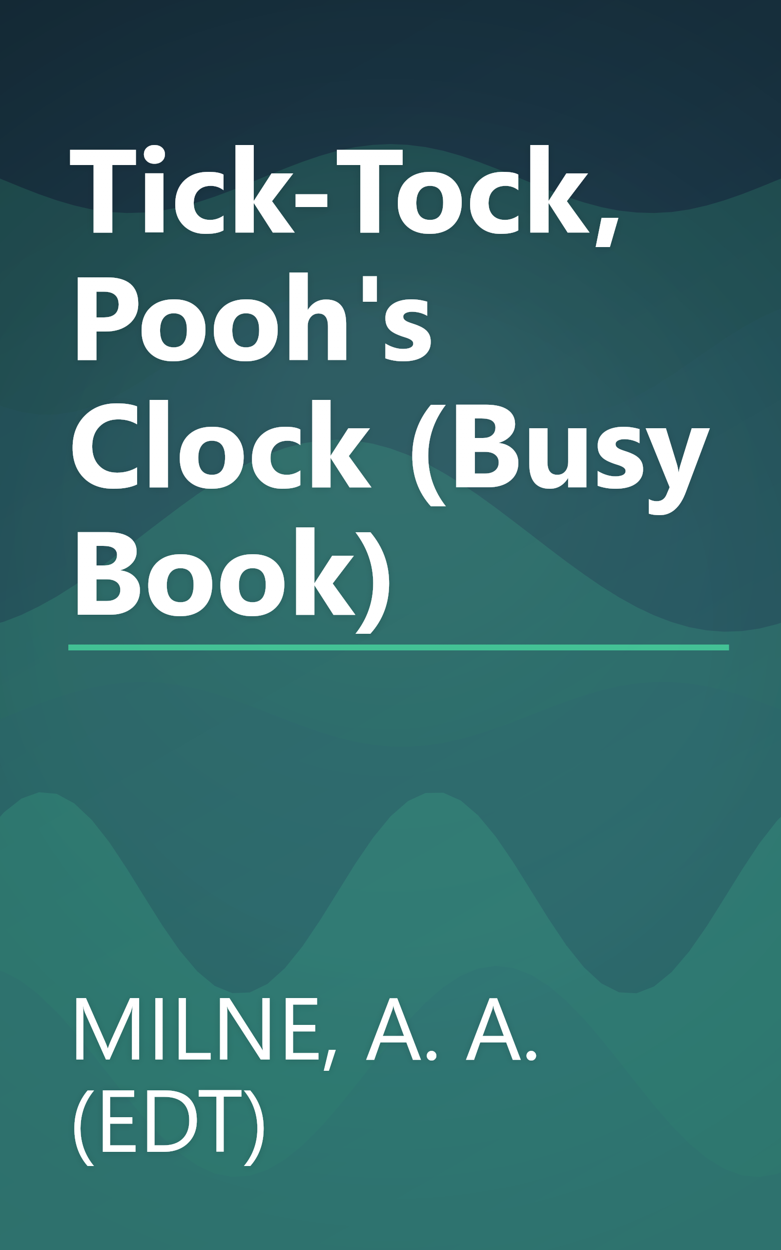 Tick-Tock, Pooh's Clock (Busy Book) book cover