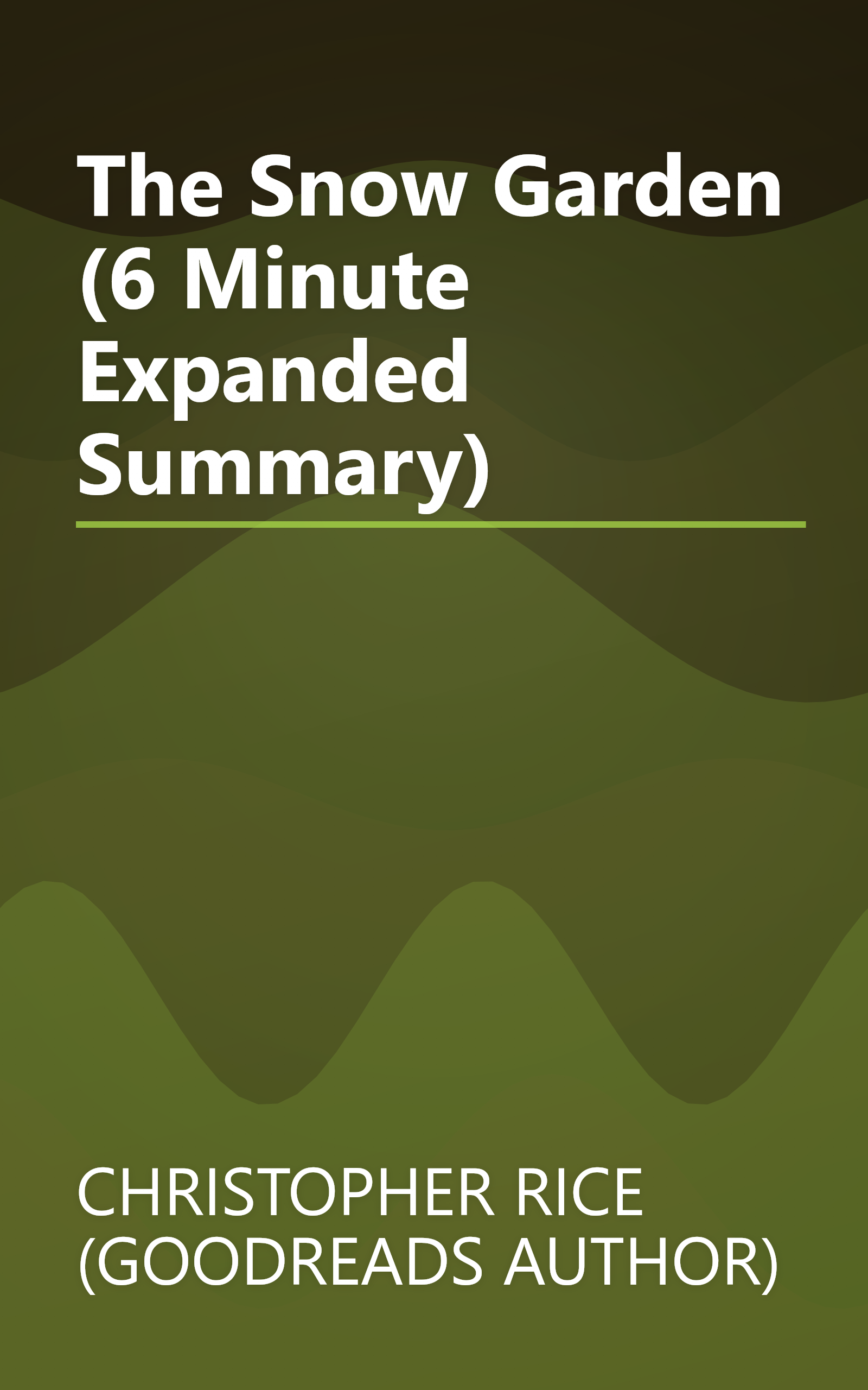 The Snow Garden (6 Minute   Expanded Summary) book cover