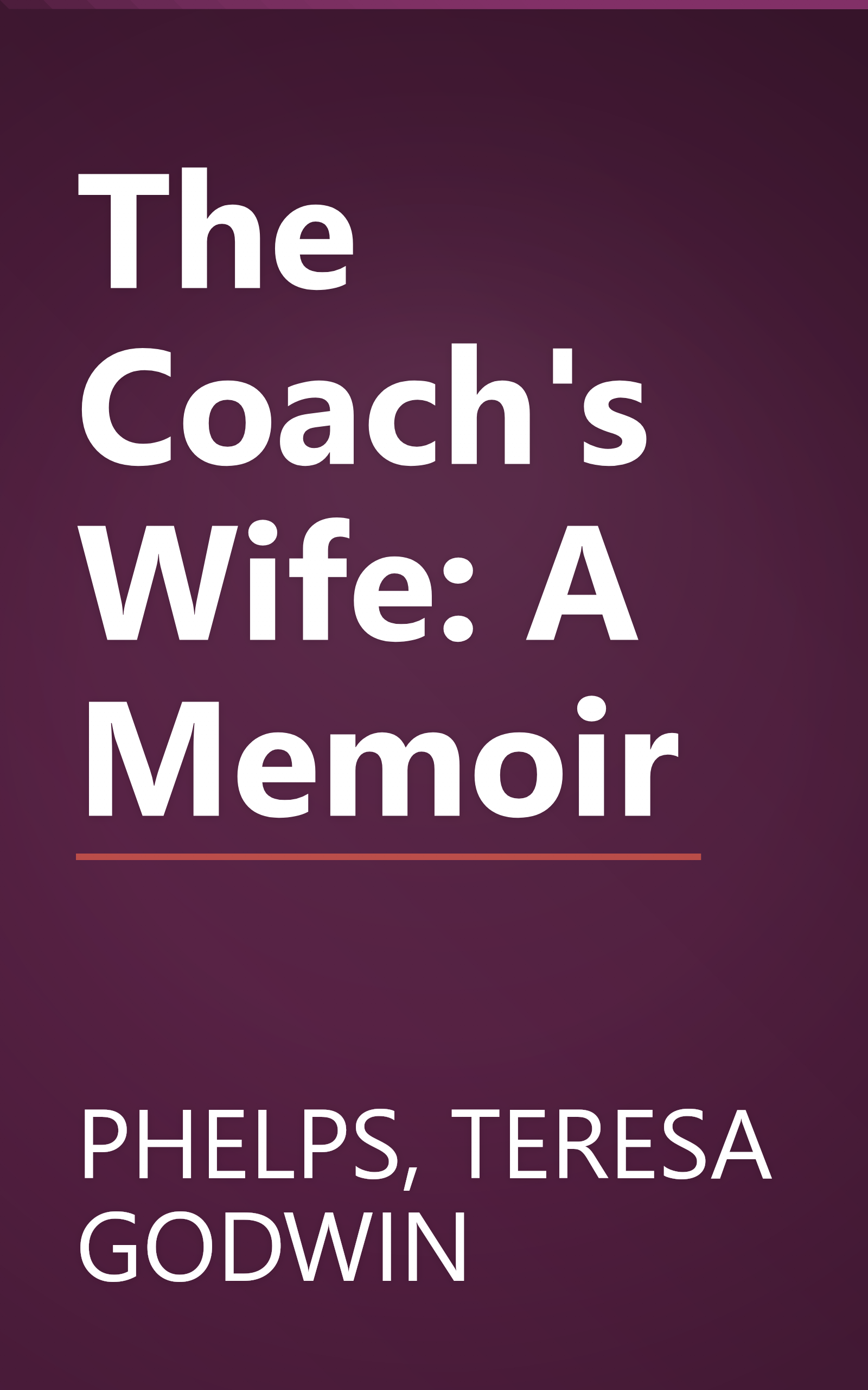 The Coach's Wife: A Memoir book cover