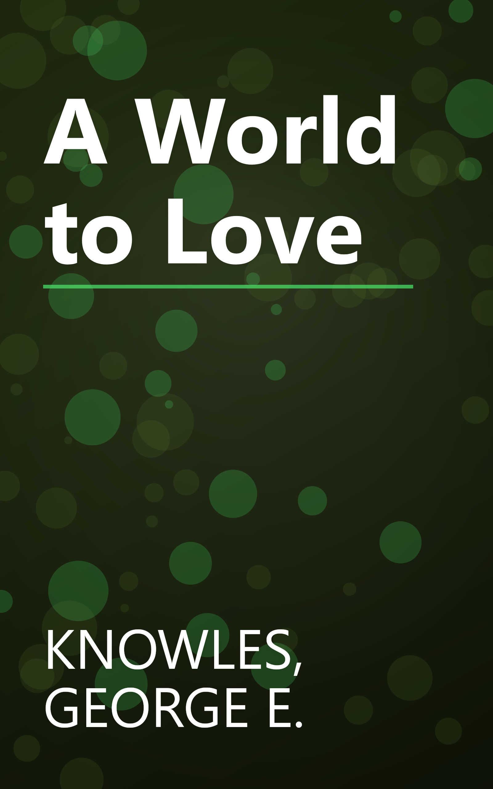 A World to Love book cover
