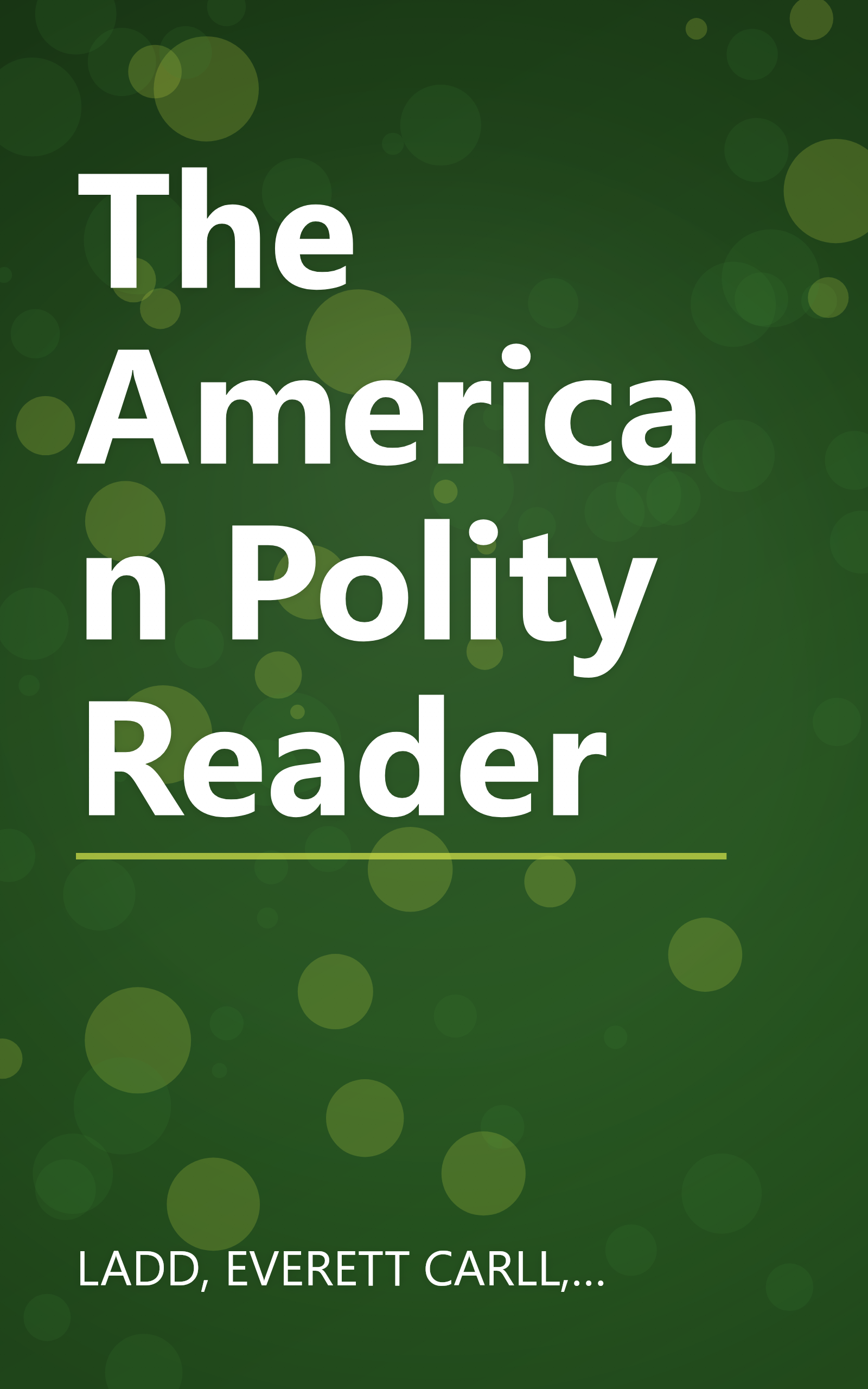 The American Polity Reader book cover