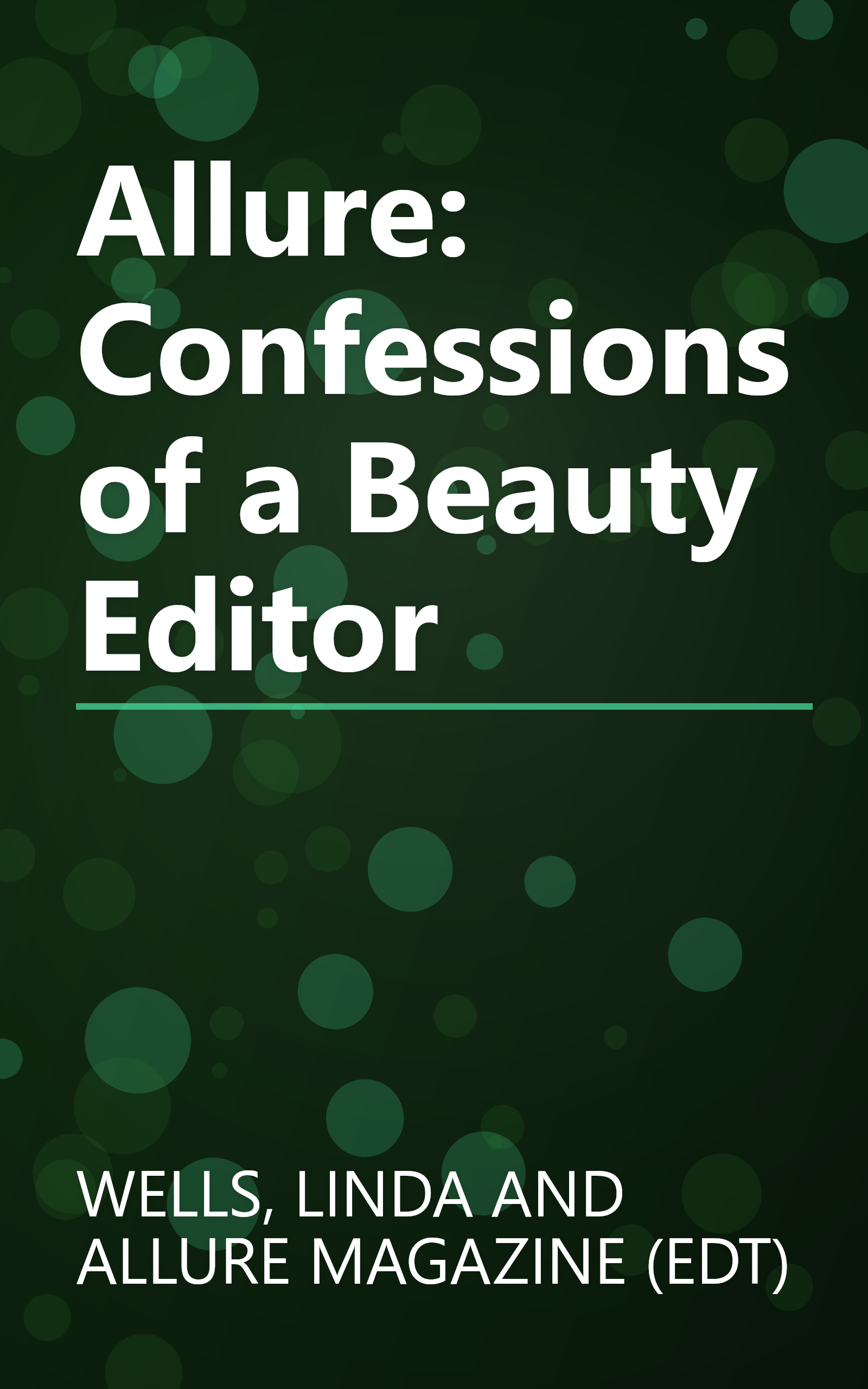 Allure: Confessions of a Beauty Editor book cover