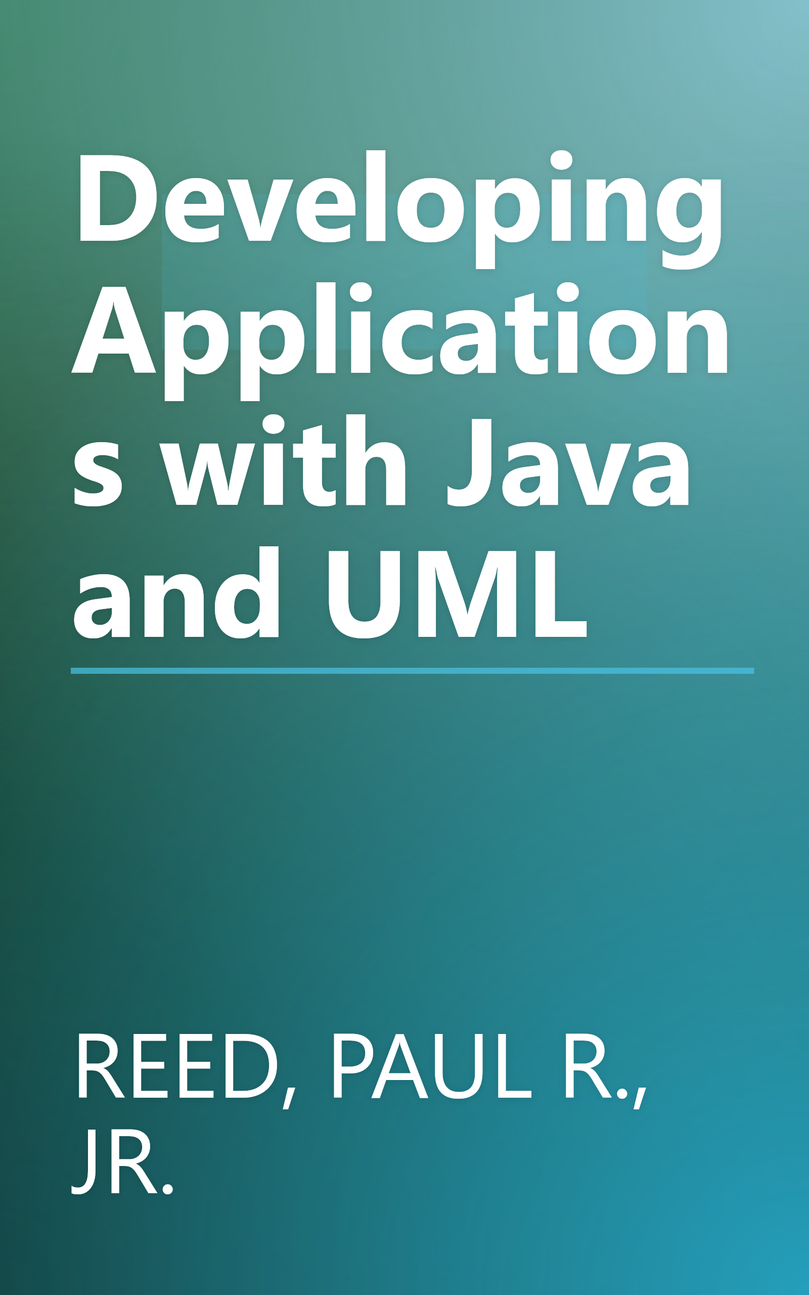 Developing Applications with Java and UML book cover