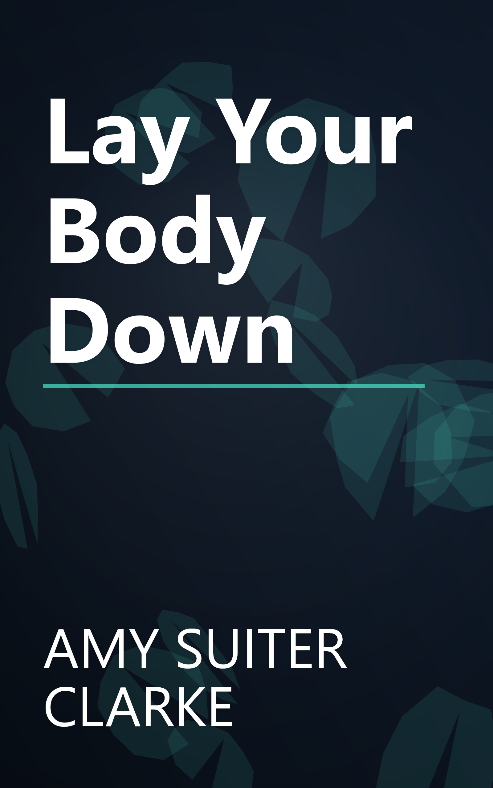 Lay Your Body Down book cover