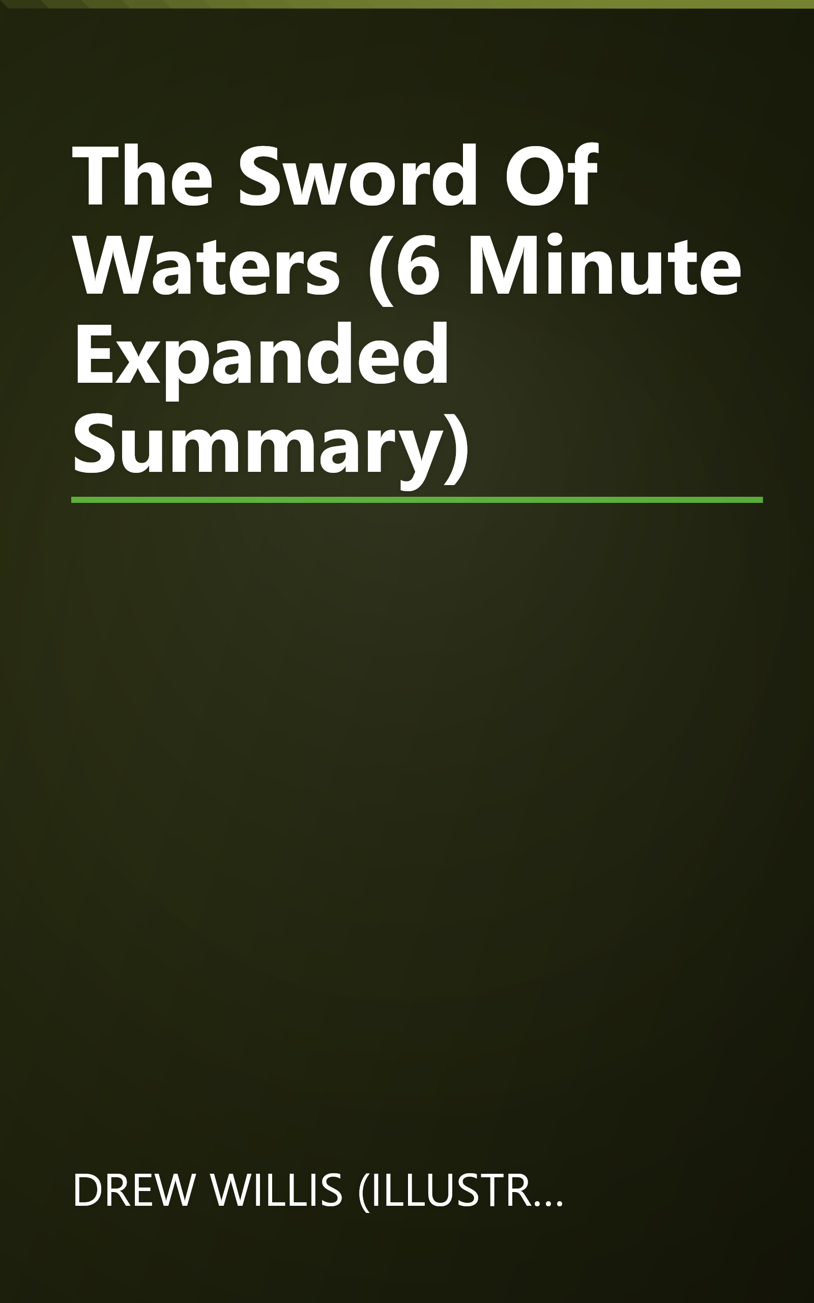 The Sword Of Waters (6 Minute   Expanded Summary) book cover