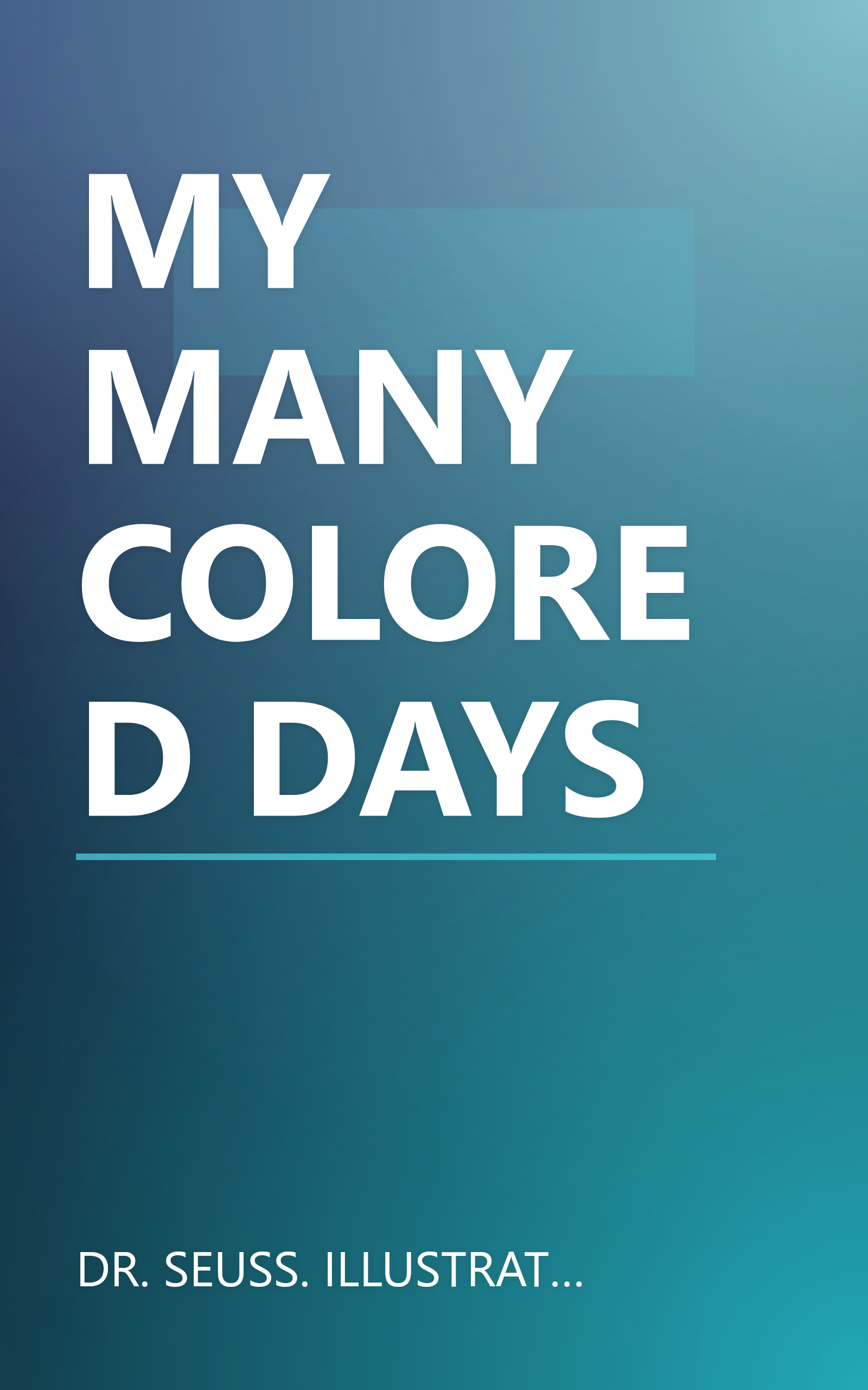 MY MANY COLORED DAYS book cover
