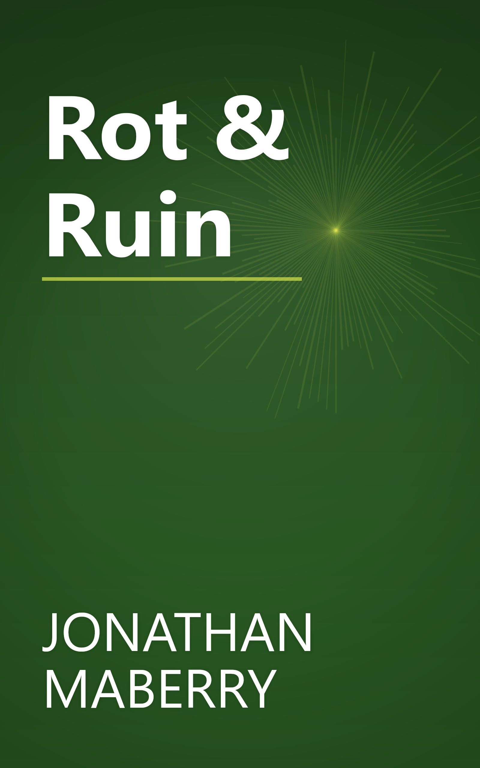 Rot & Ruin book cover