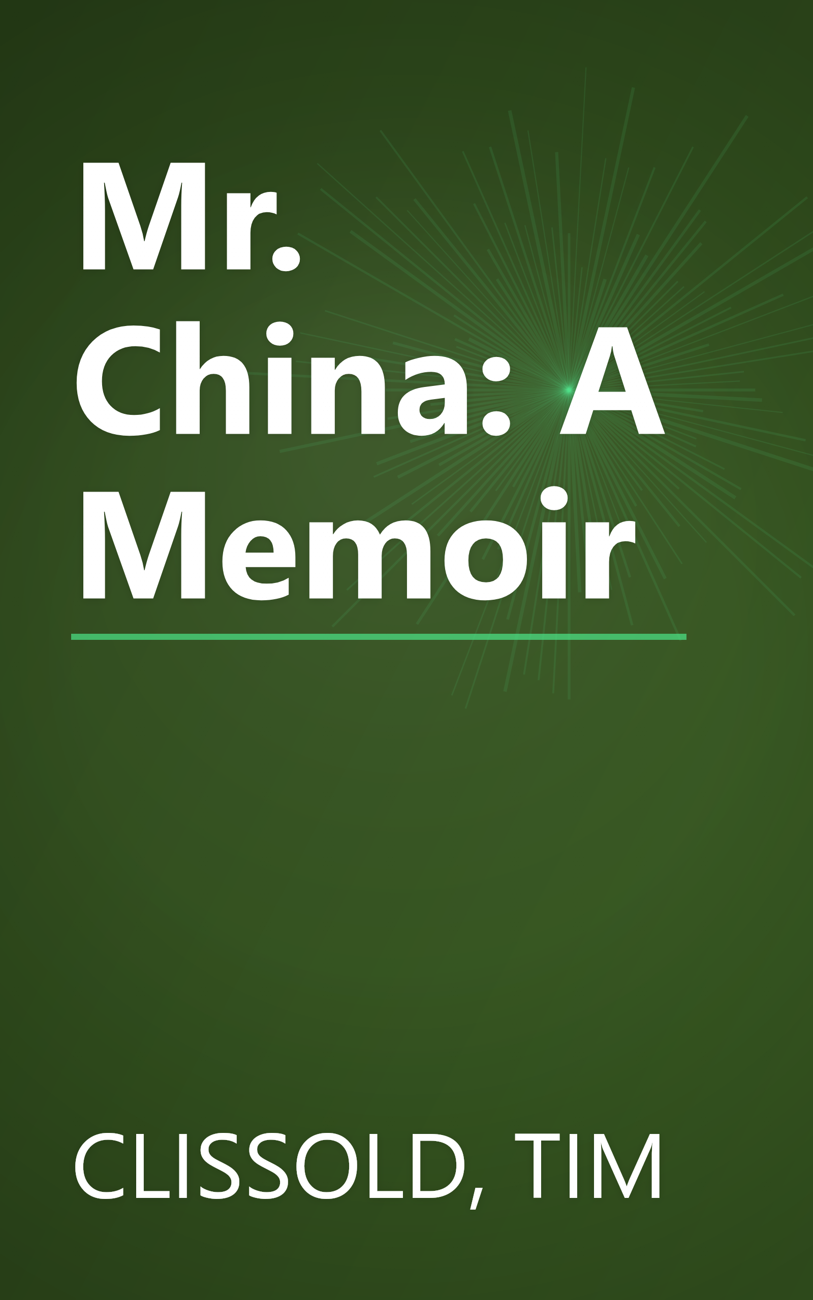 Mr. China: A Memoir book cover