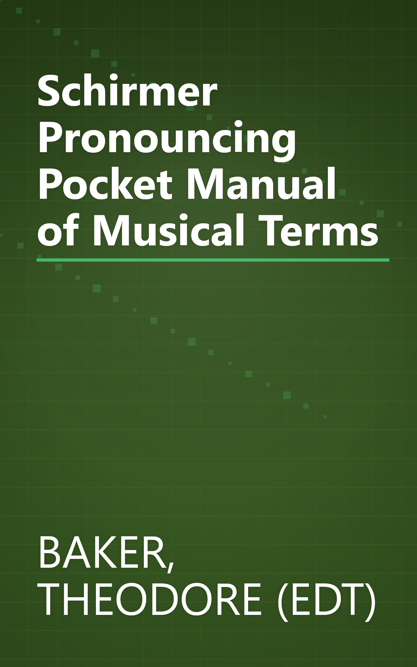 Schirmer Pronouncing Pocket Manual of Musical Terms book cover